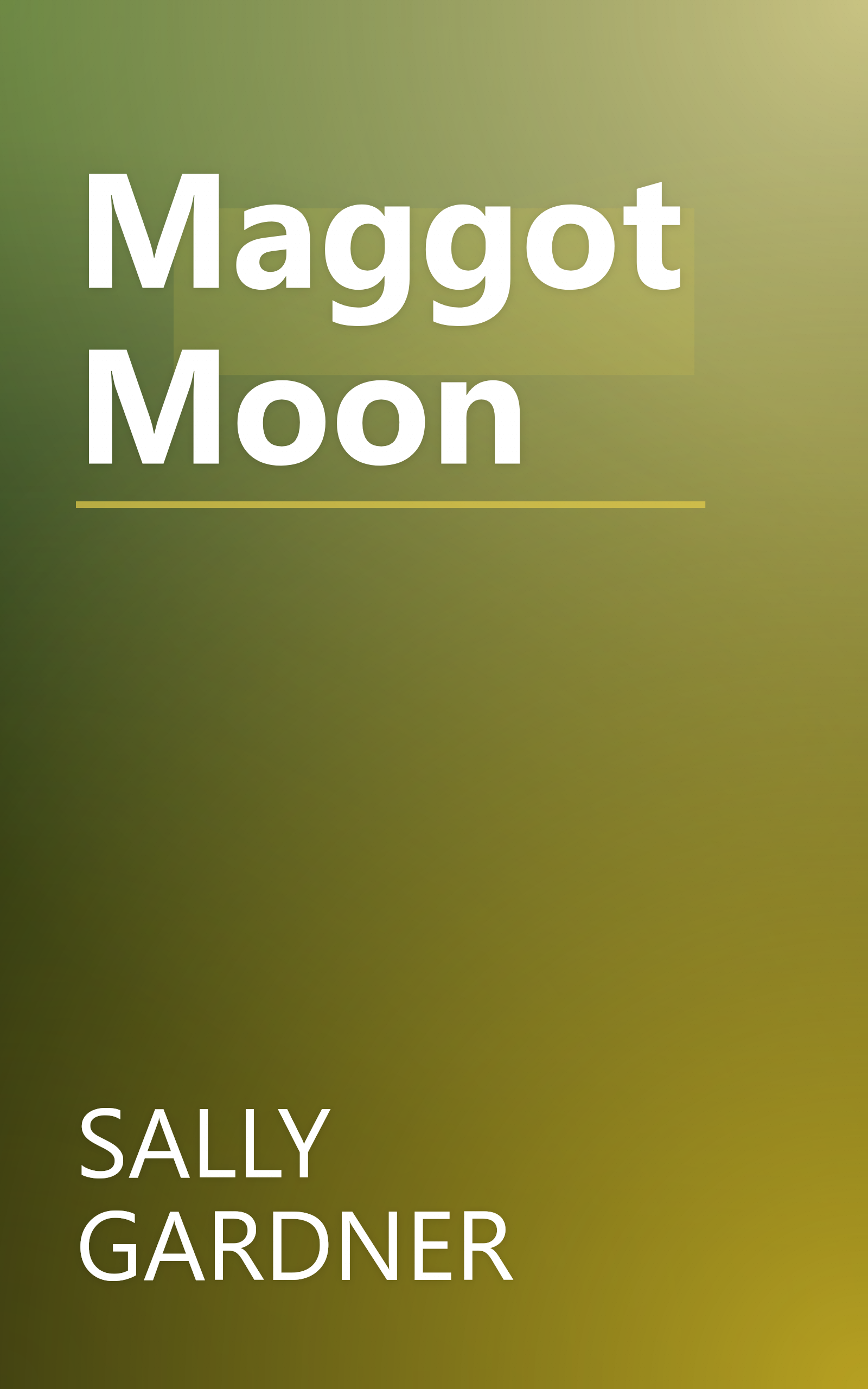 Maggot Moon book cover