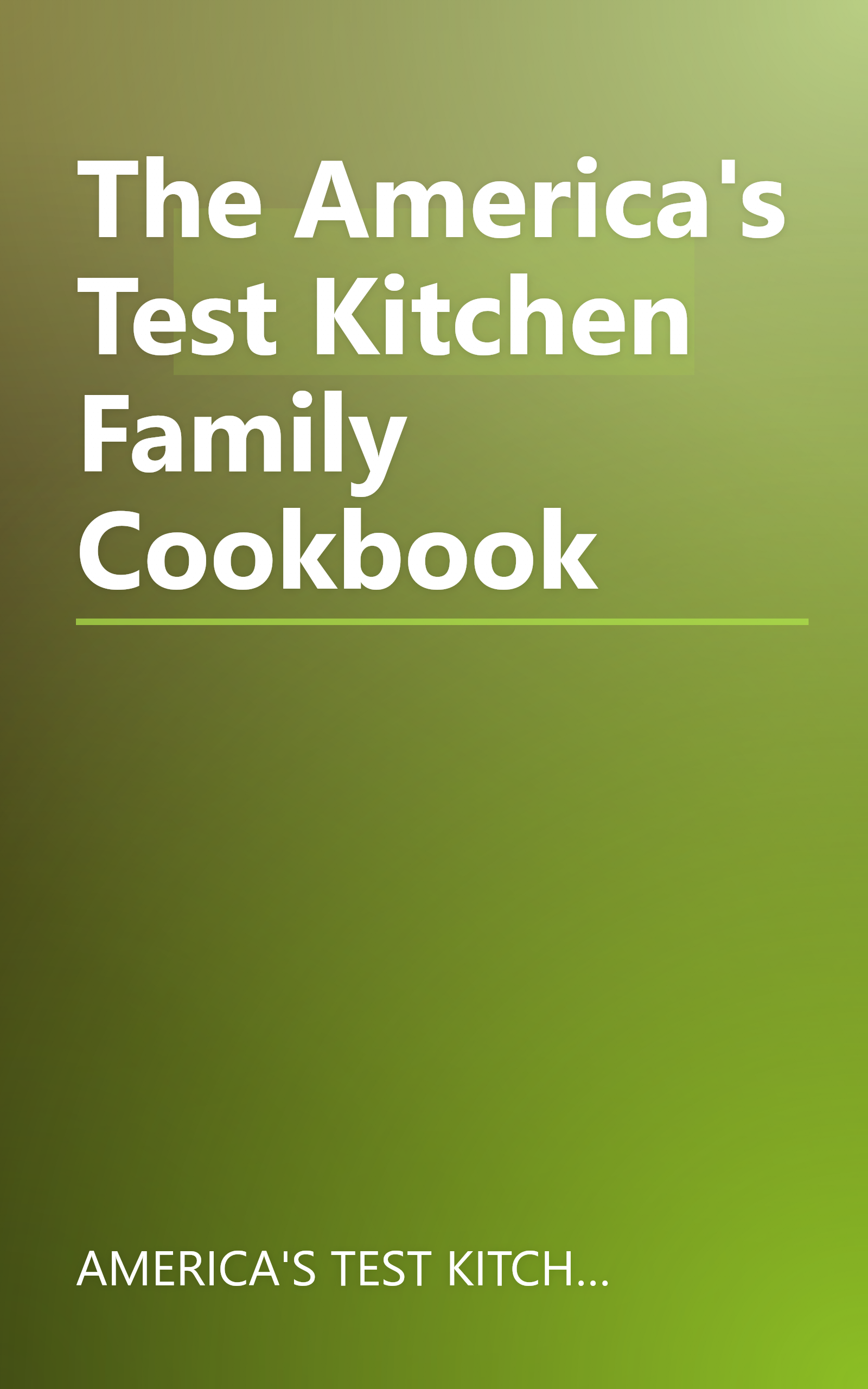 The America's Test Kitchen Family Cookbook book cover