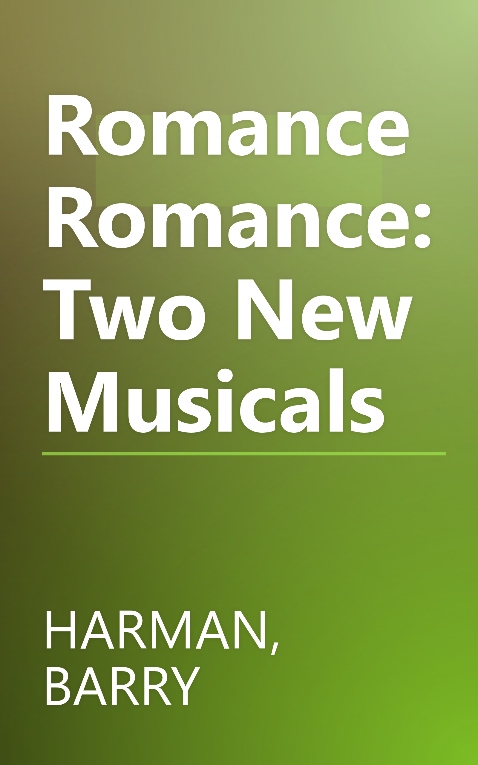 Romance Romance: Two New Musicals book cover