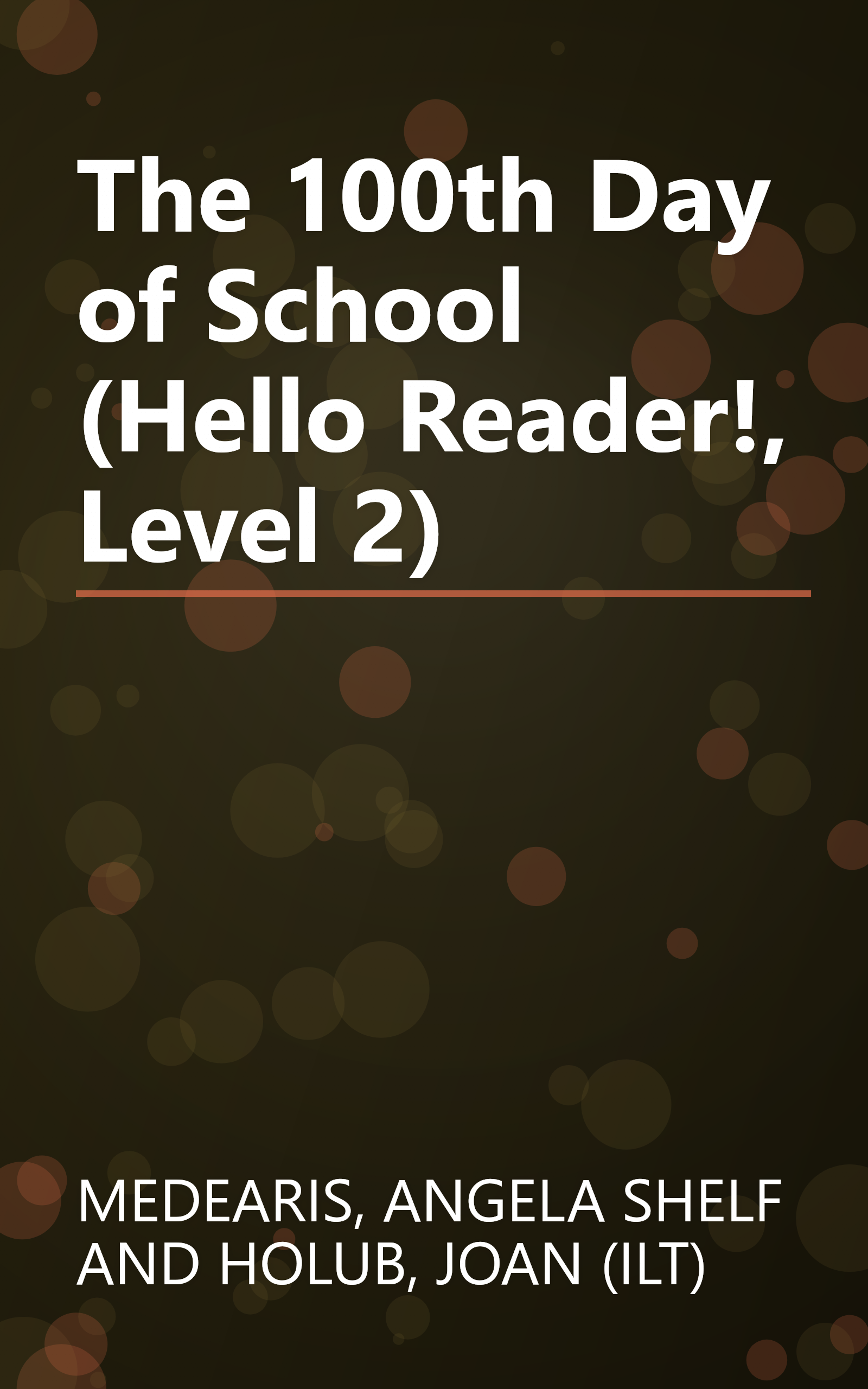 The 100th Day of School (Hello Reader!, Level 2) book cover