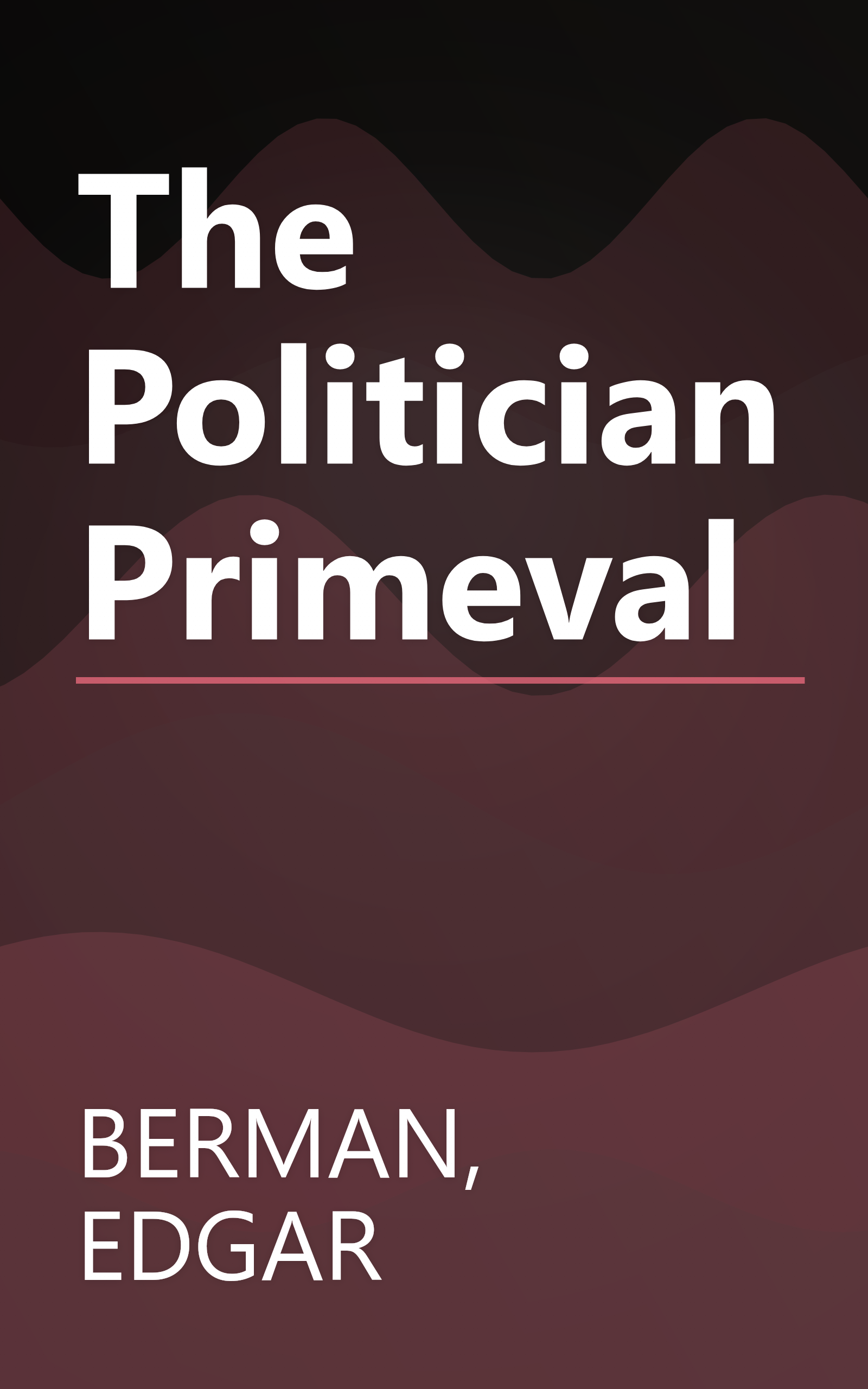 The Politician Primeval book cover