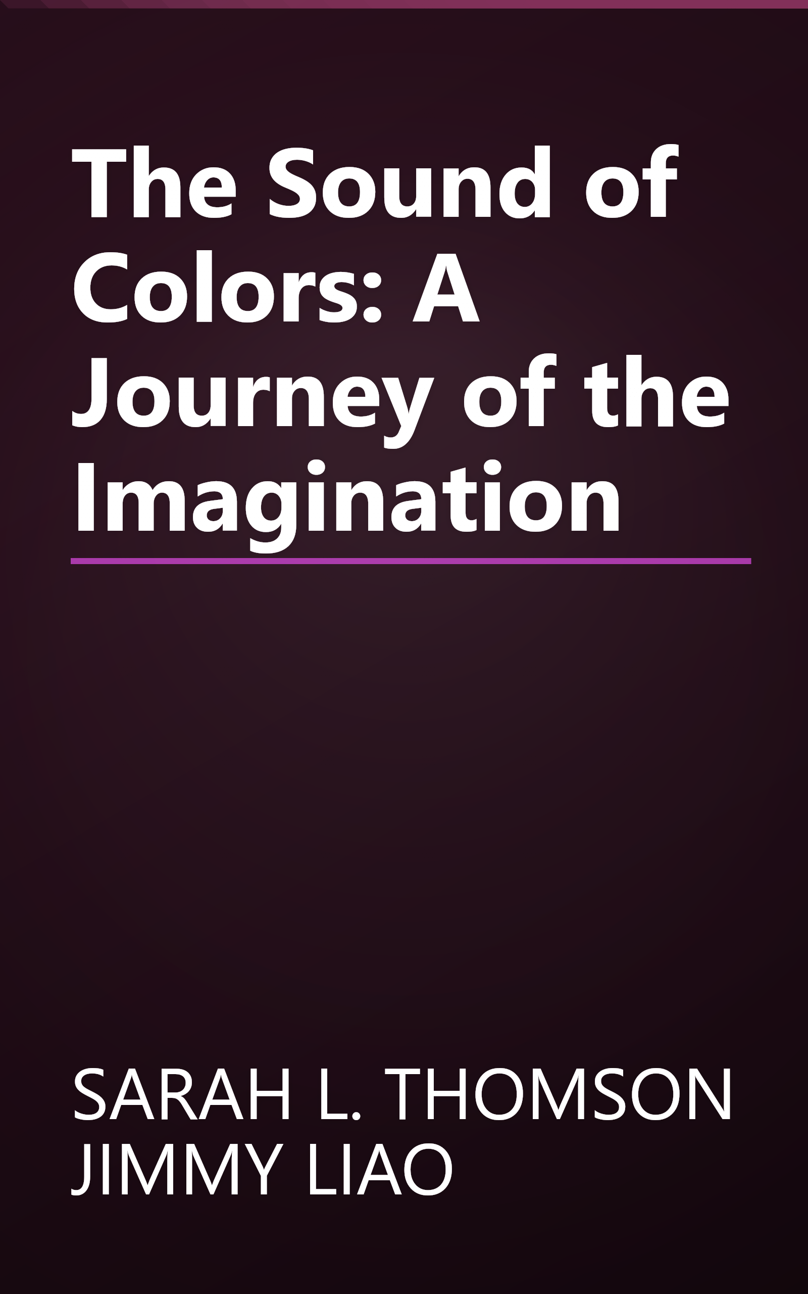 The Sound of Colors: A Journey of the Imagination book cover