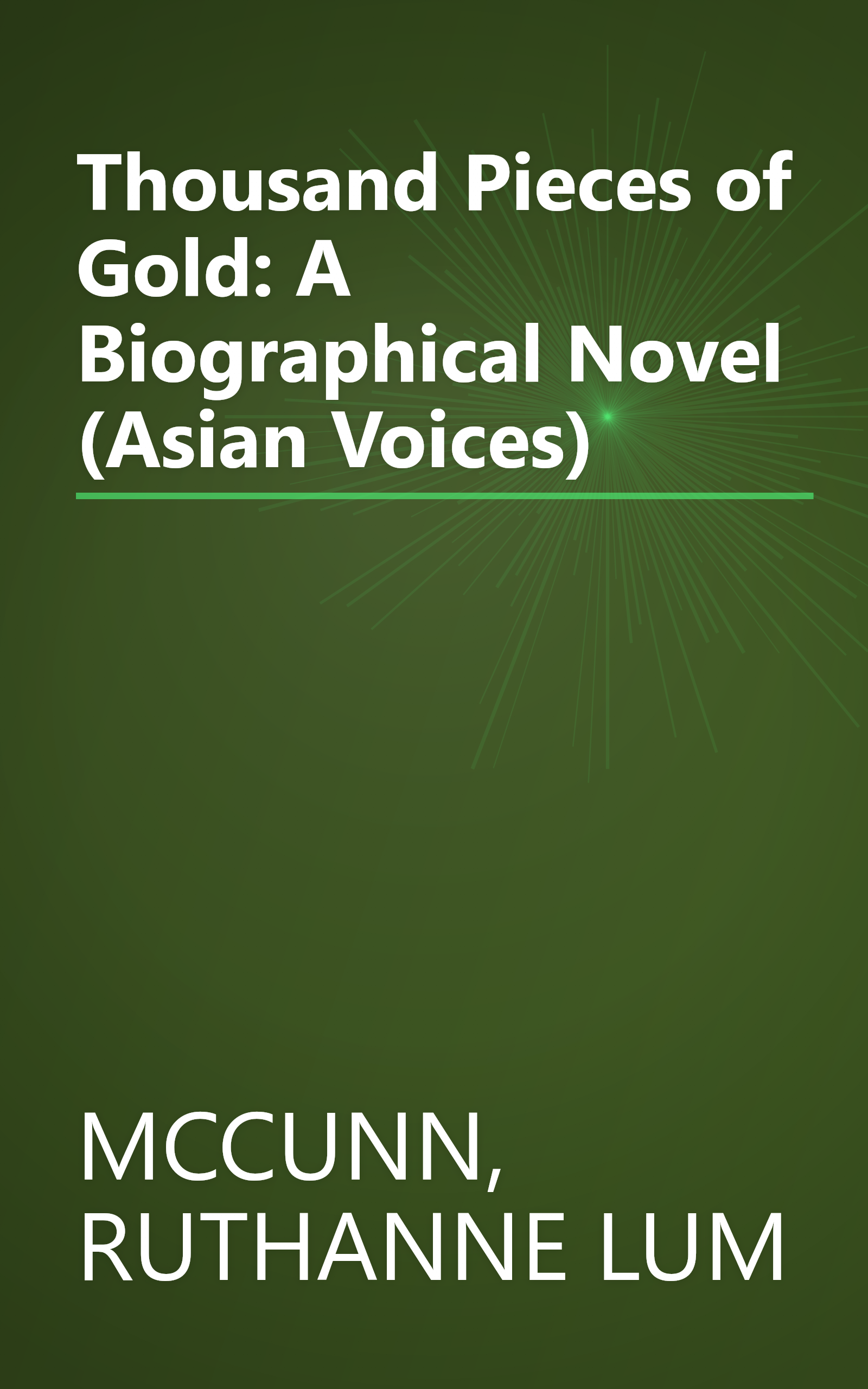 Thousand Pieces of Gold: A Biographical Novel (Asian Voices) book cover