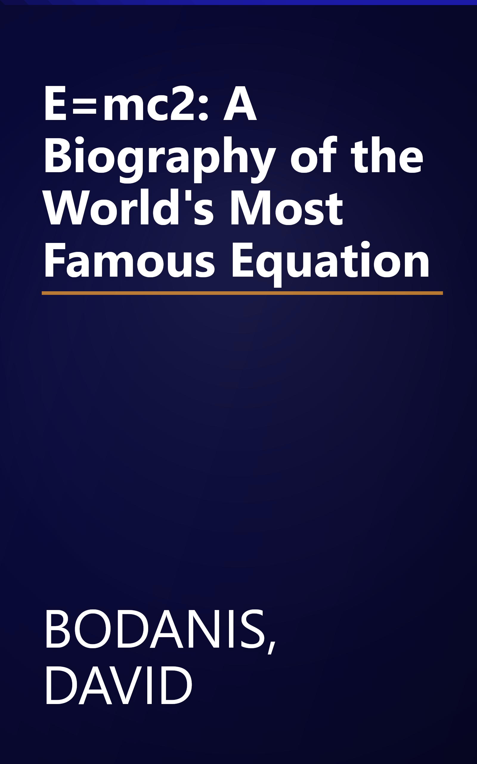 E=mc2: A Biography of the World's Most Famous Equation book cover