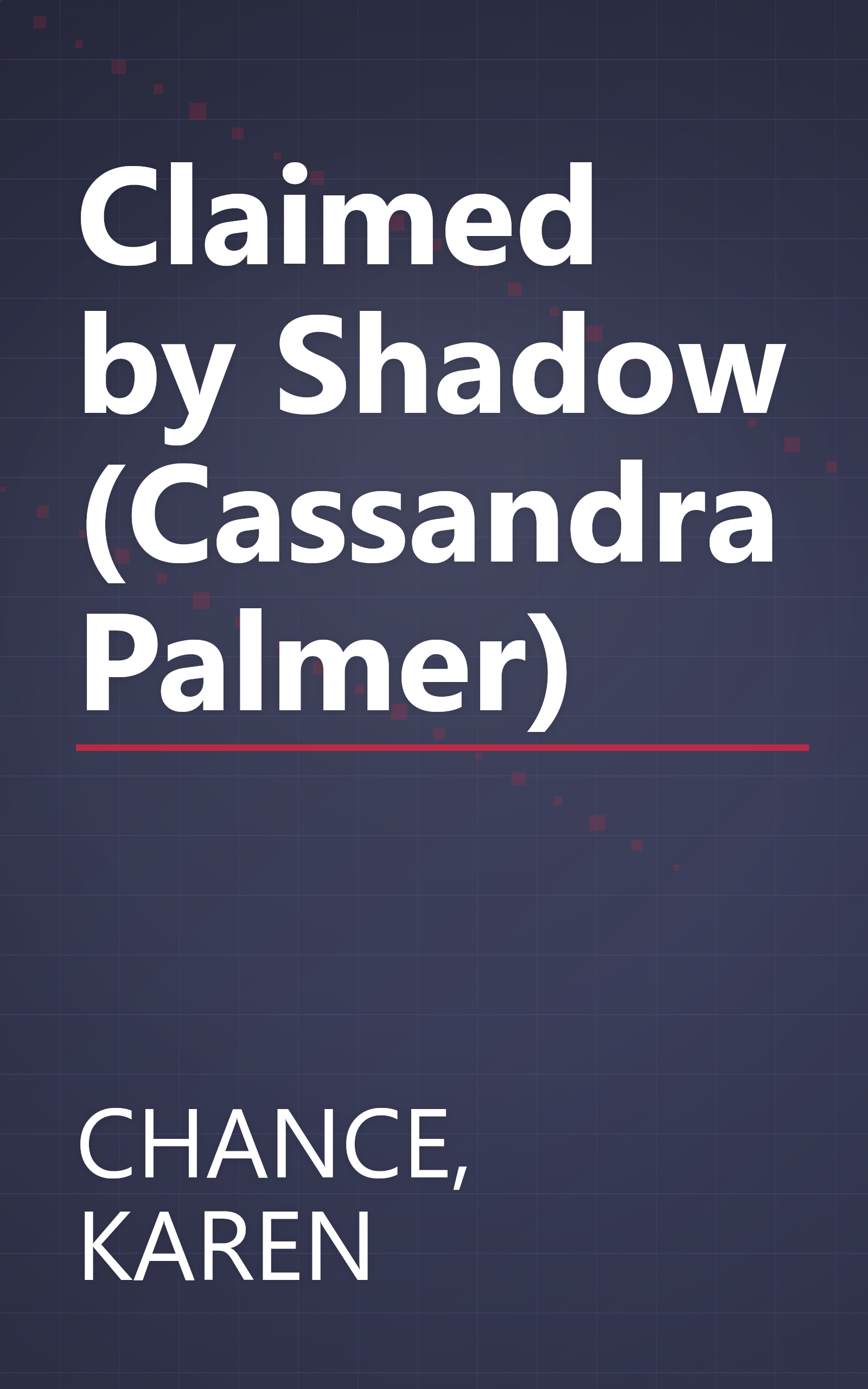 Claimed by Shadow (Cassandra Palmer) book cover