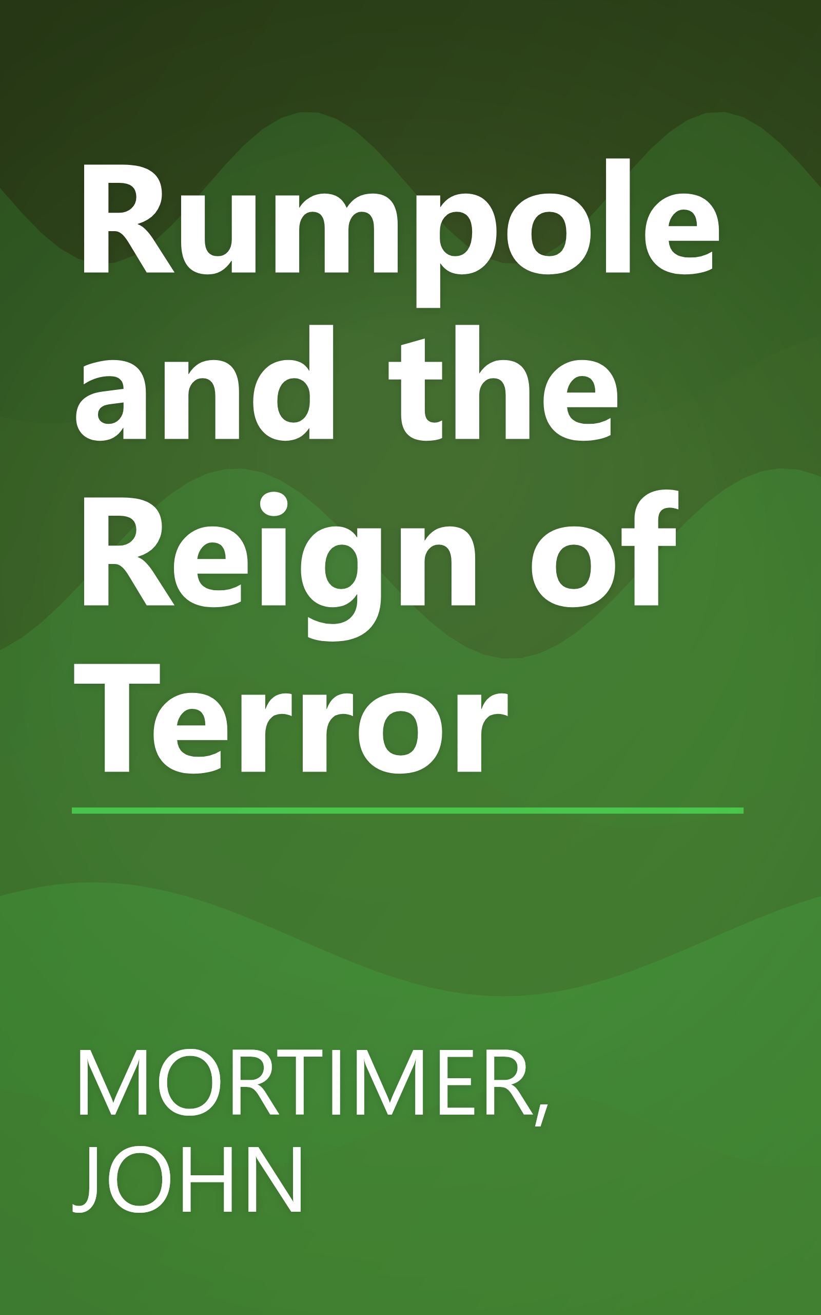 Rumpole and the Reign of Terror book cover
