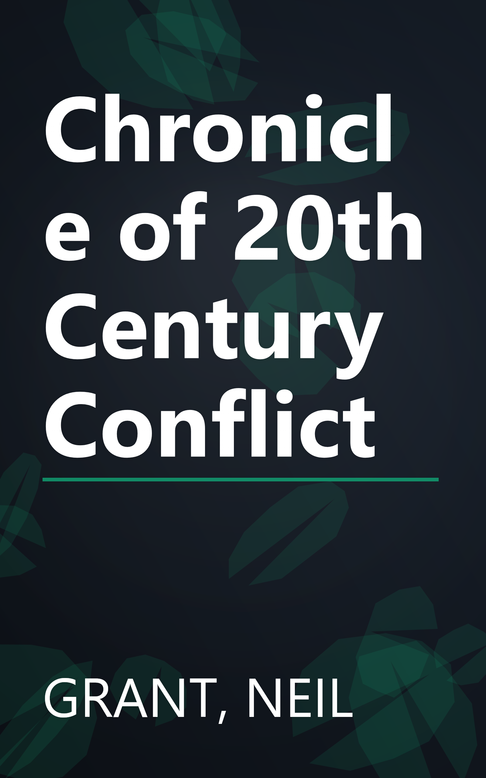 Chronicle of 20th Century Conflict book cover