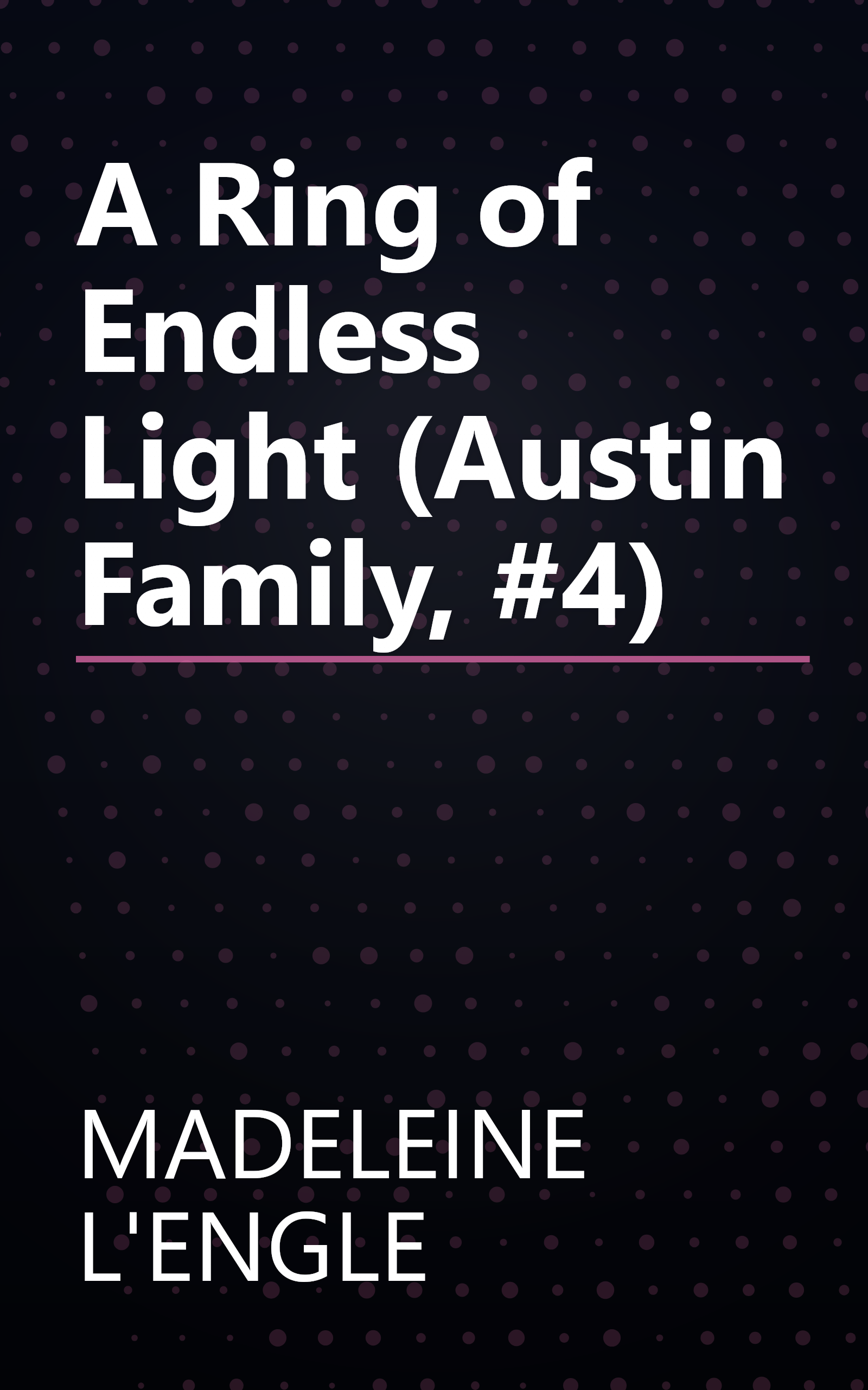 A Ring of Endless Light (Austin Family, #4) book cover