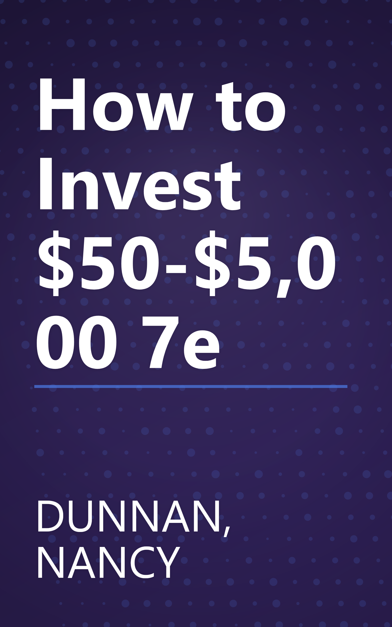How to Invest $50-$5,000 7e book cover
