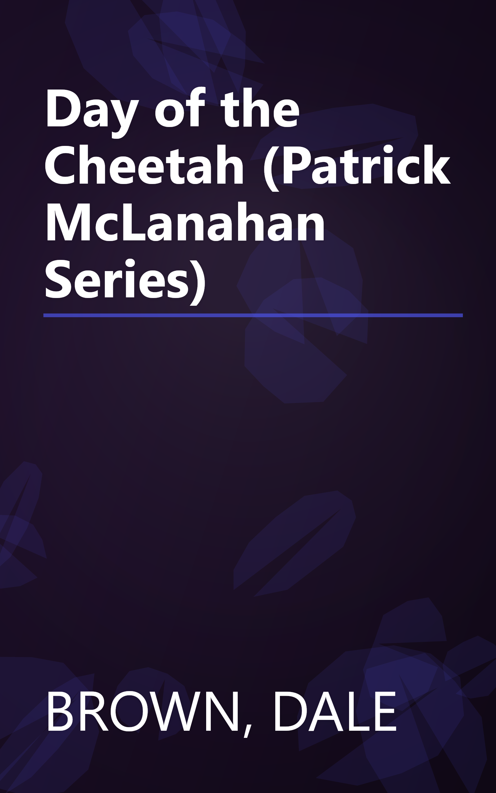 Day of the Cheetah (Patrick McLanahan Series) book cover