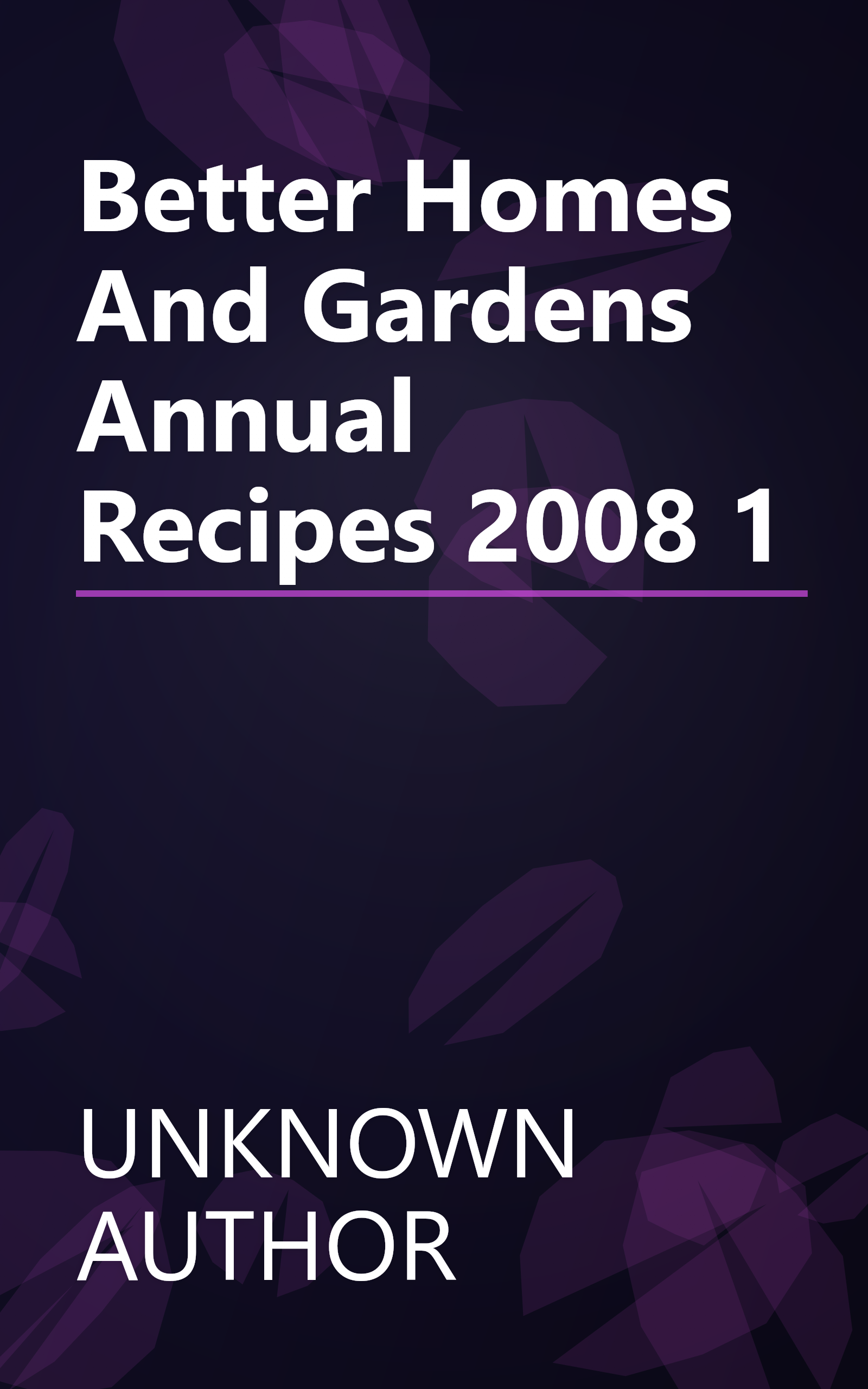 Better Homes And Gardens Annual Recipes 2008 1 book cover