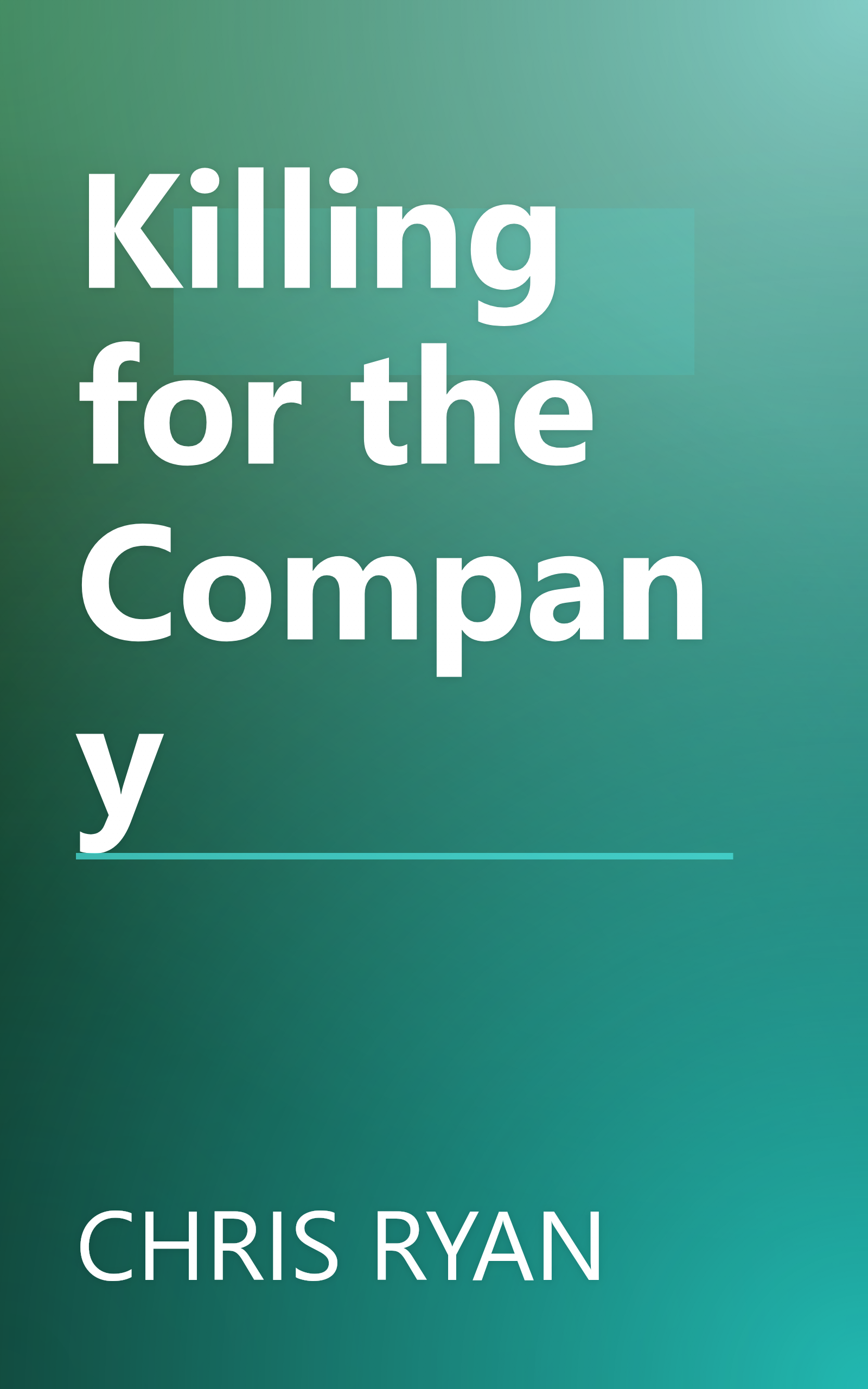 Killing for the Company book cover