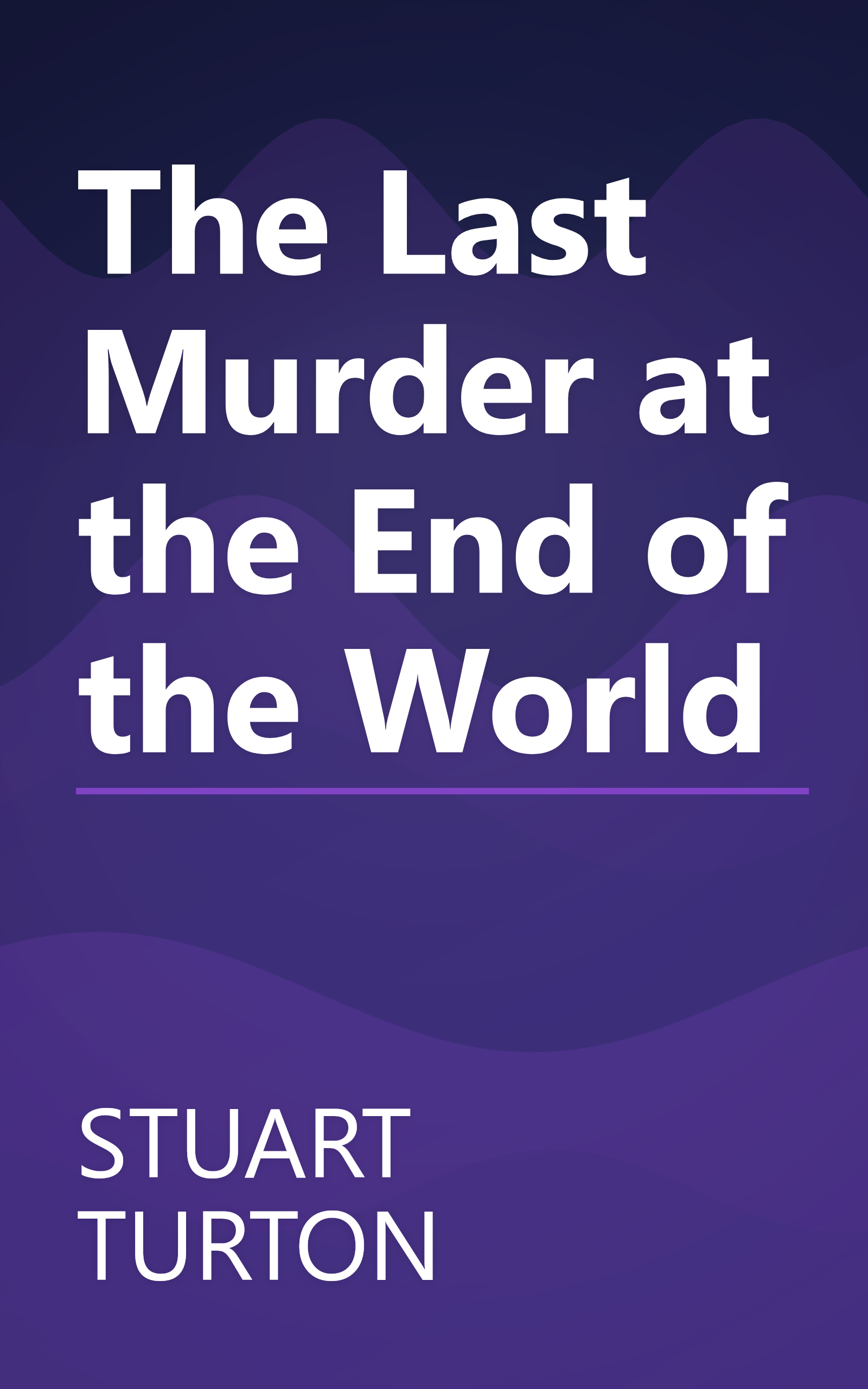 The Last Murder at the End of the World book cover