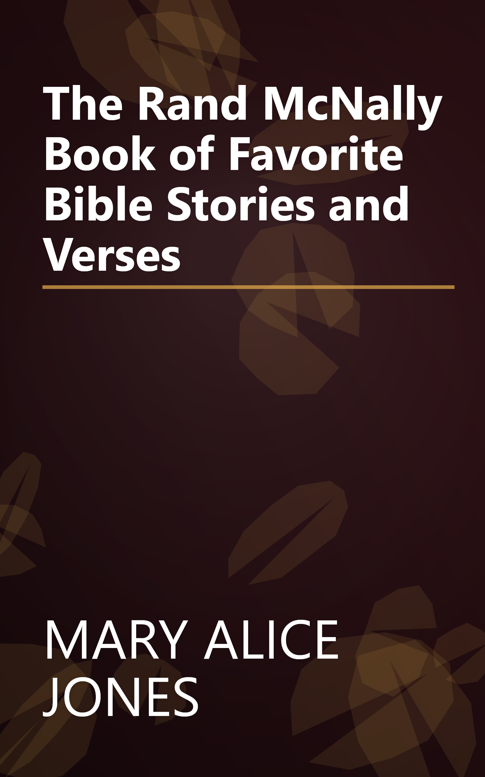 The Rand McNally Book of Favorite Bible Stories and Verses book cover