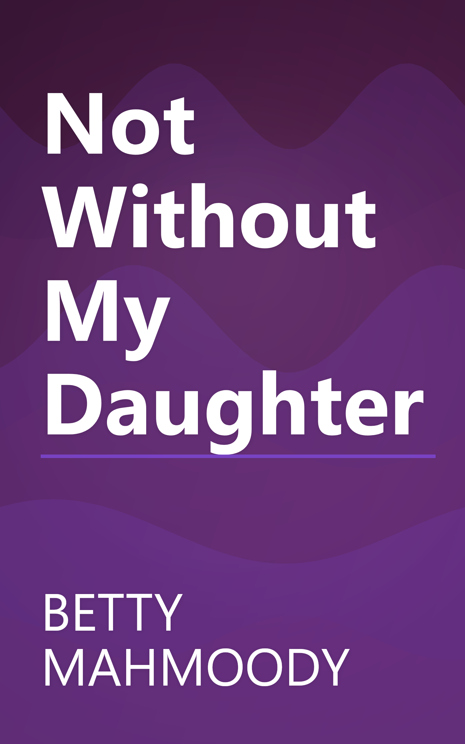 Not Without My Daughter book cover