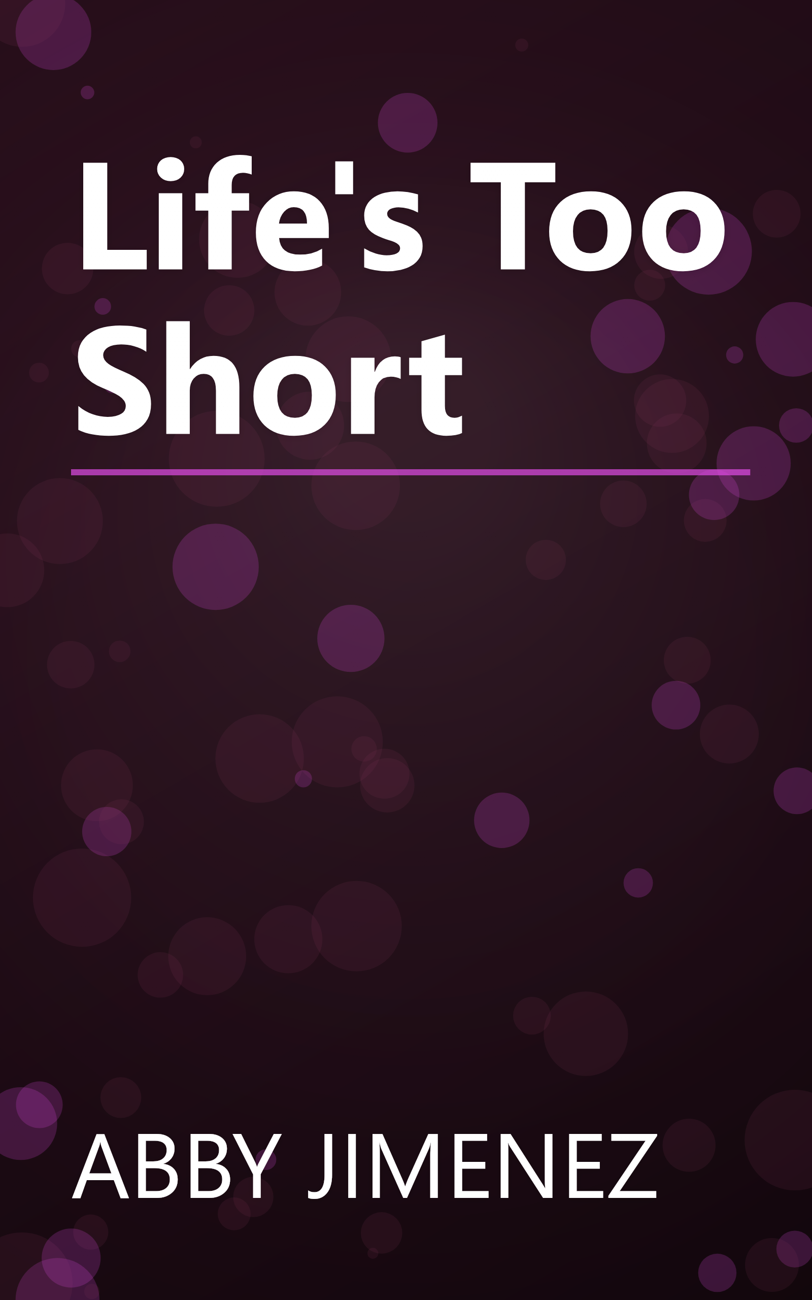 Life's Too Short book cover