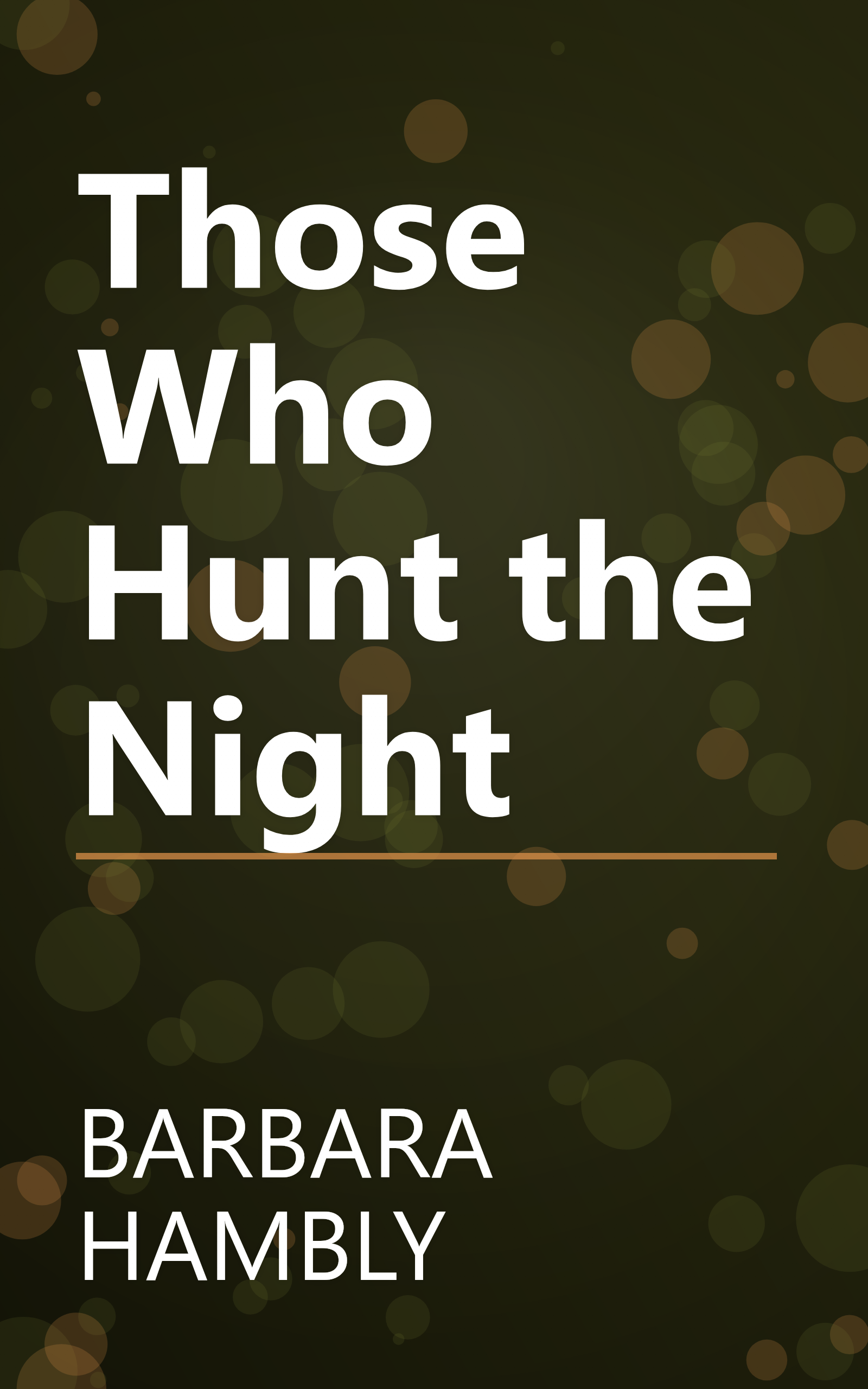 Those Who Hunt the Night book cover