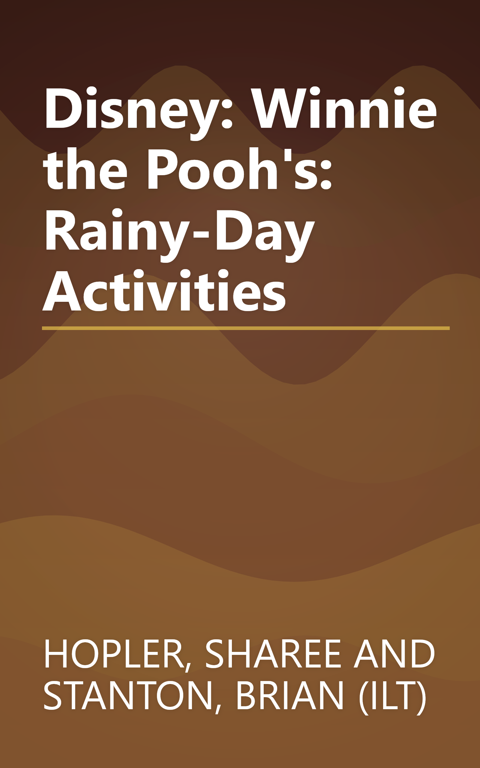 Disney: Winnie the Pooh's: Rainy-Day Activities book cover