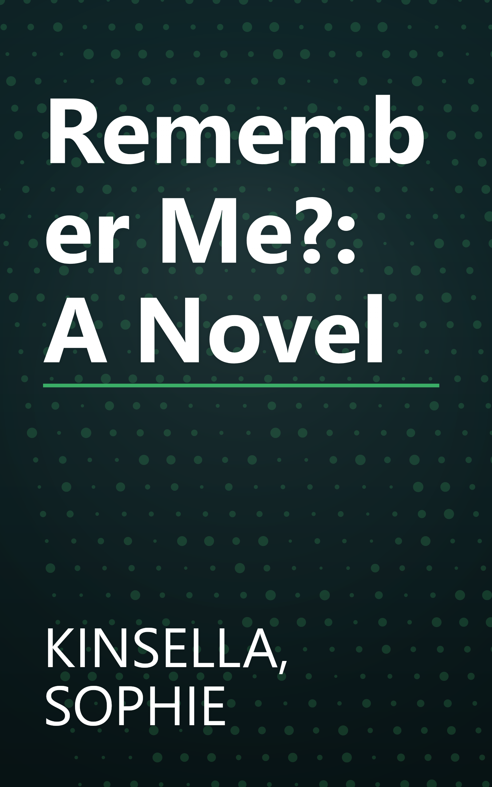 Remember Me?: A Novel book cover