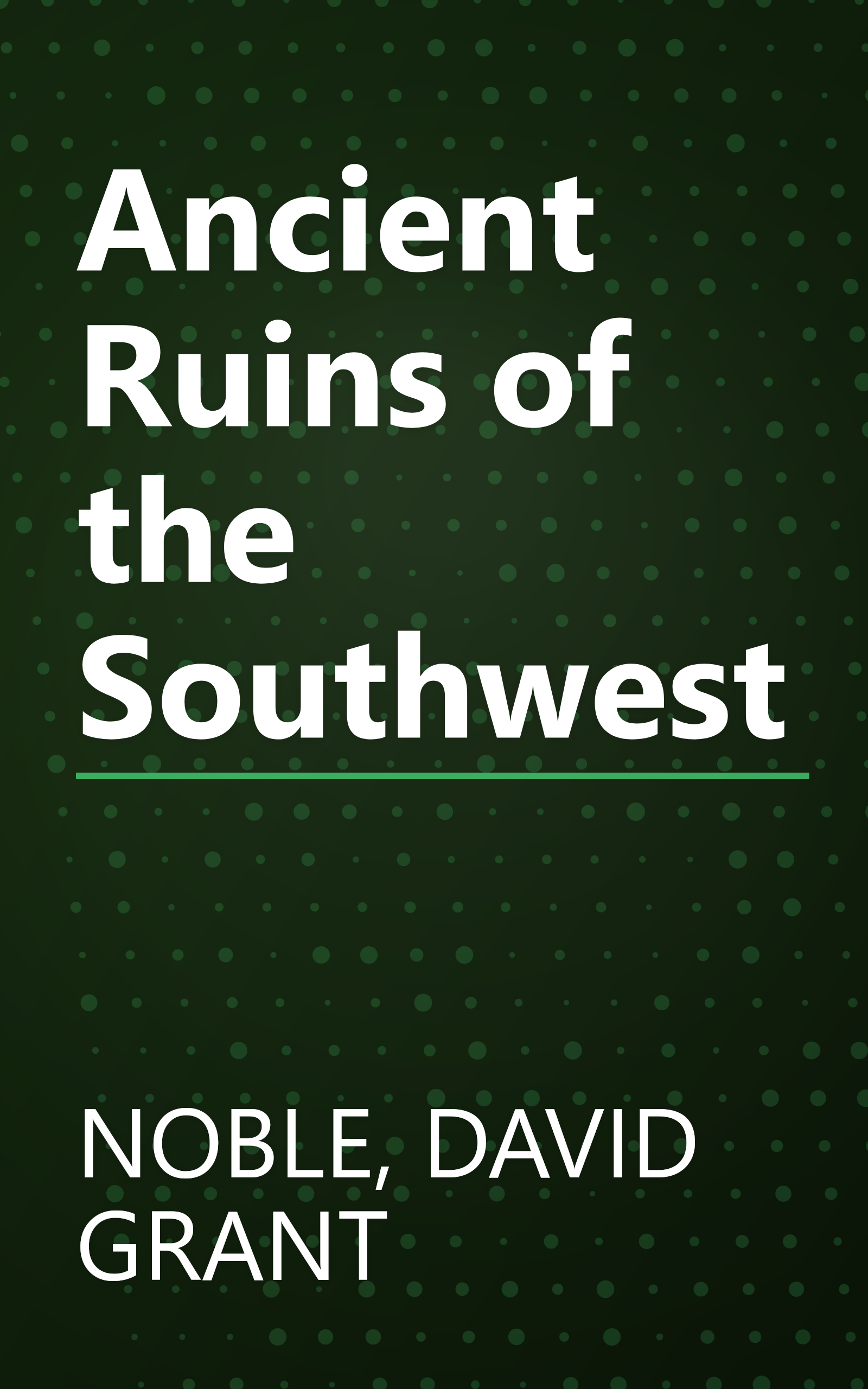 Ancient Ruins of the Southwest book cover