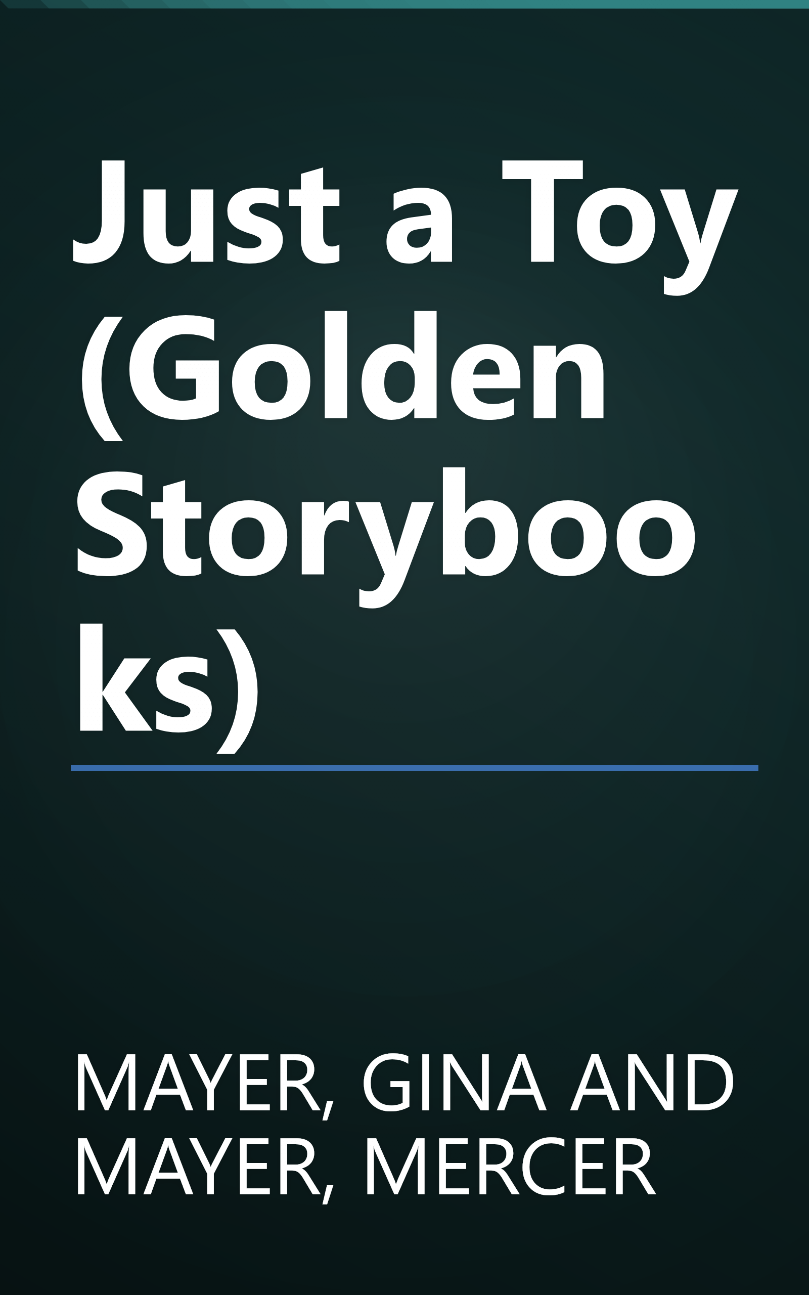 Just a Toy (Golden Storybooks) book cover