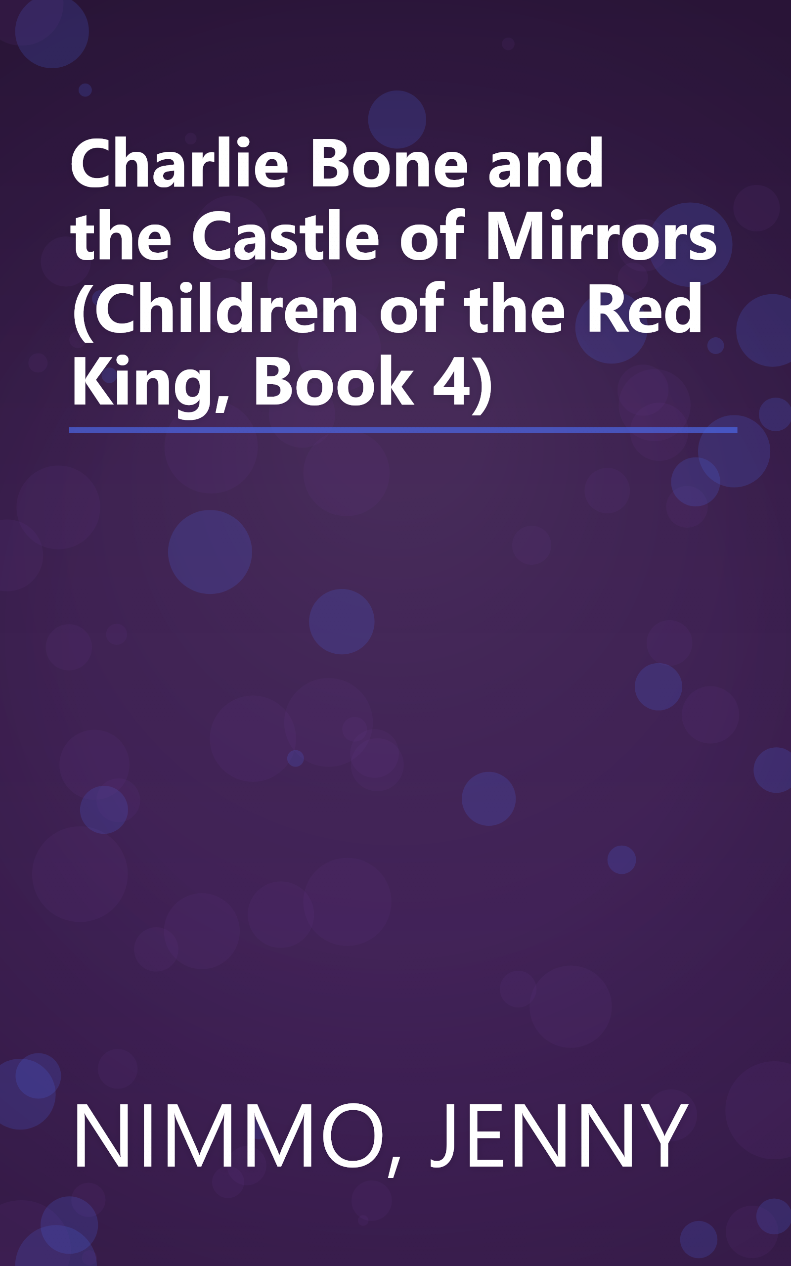Charlie Bone and the Castle of Mirrors (Children of the Red King, Book 4) book cover