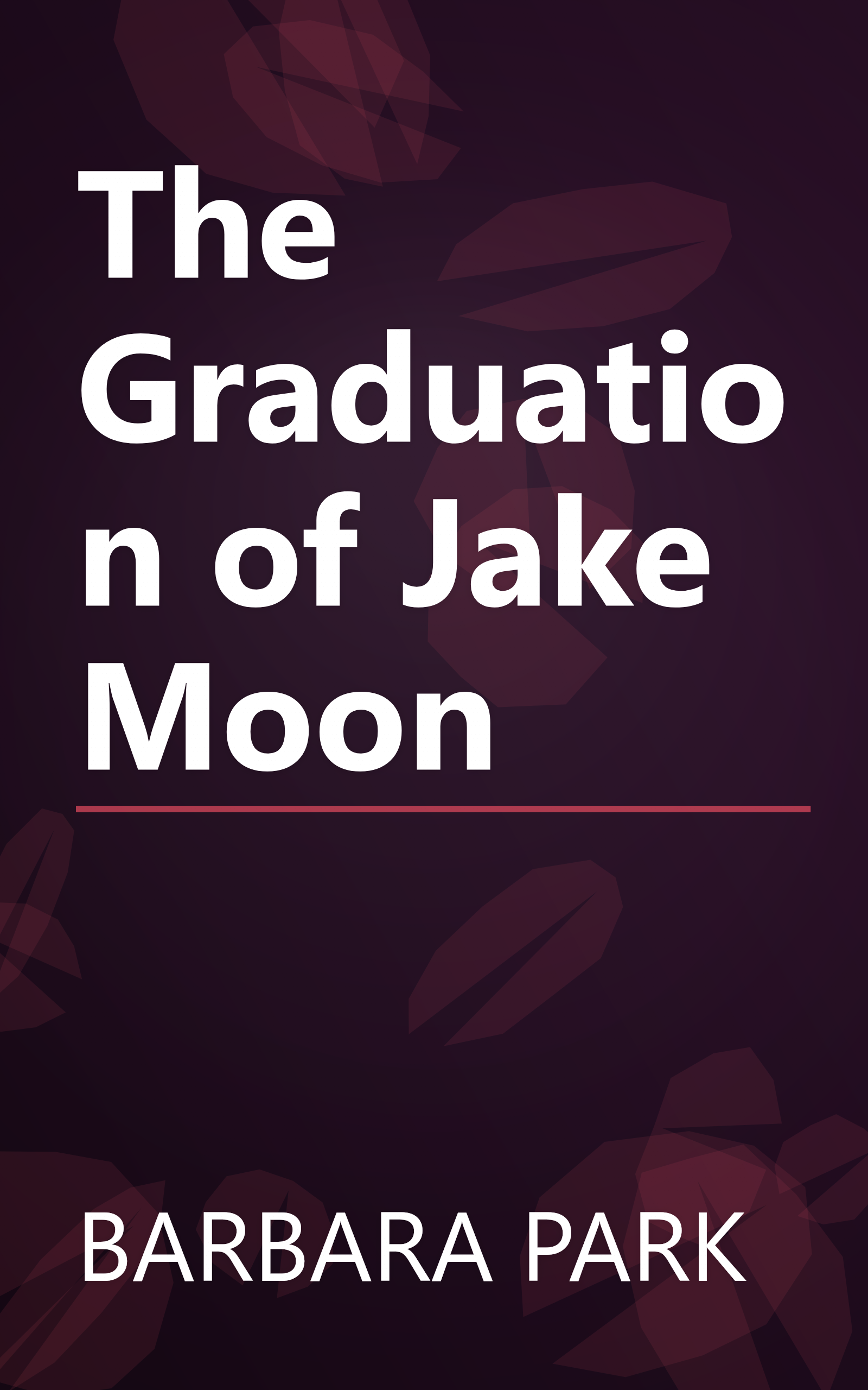 The Graduation of Jake Moon book cover