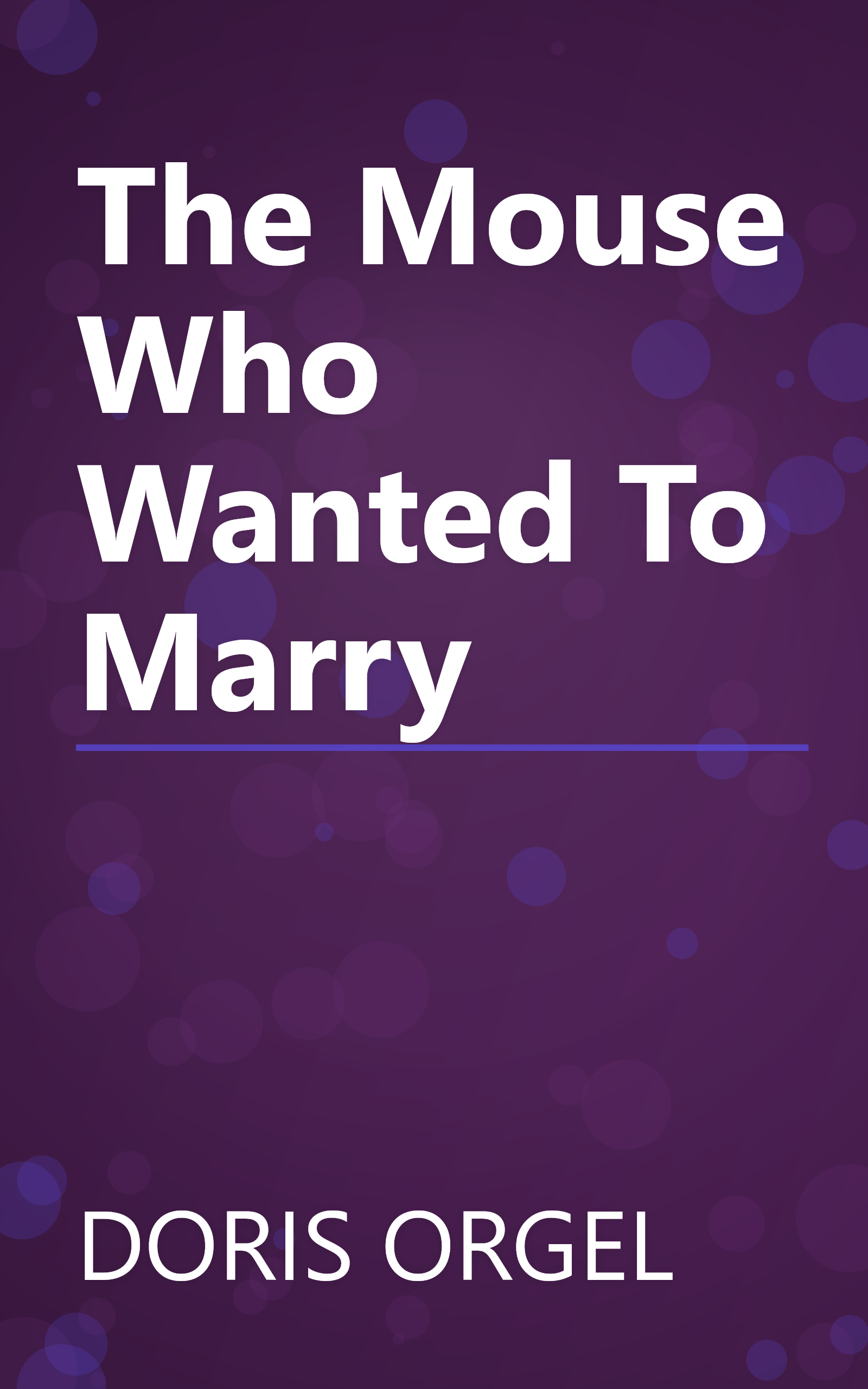 The Mouse Who Wanted To Marry book cover