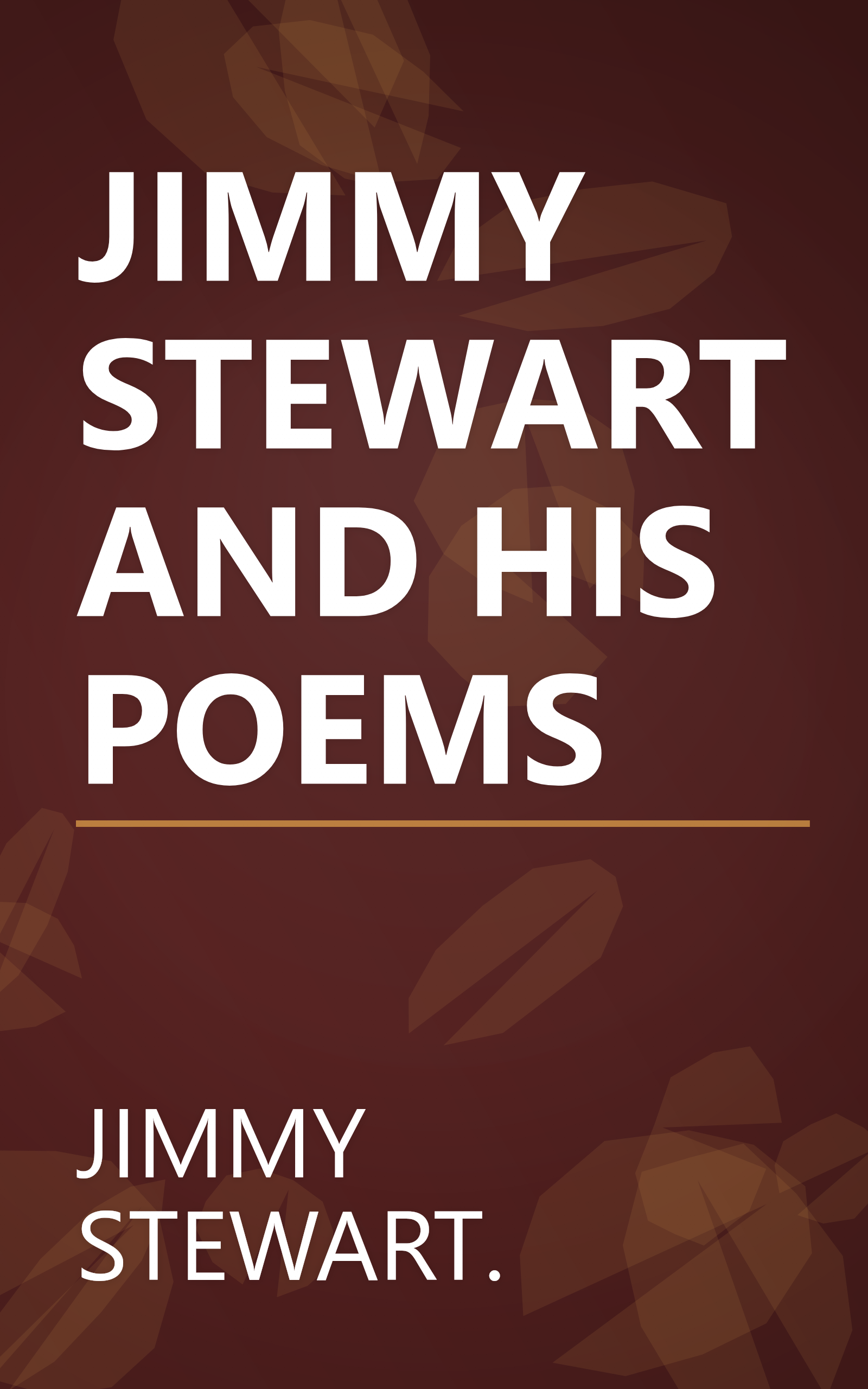 JIMMY STEWART AND HIS POEMS book cover