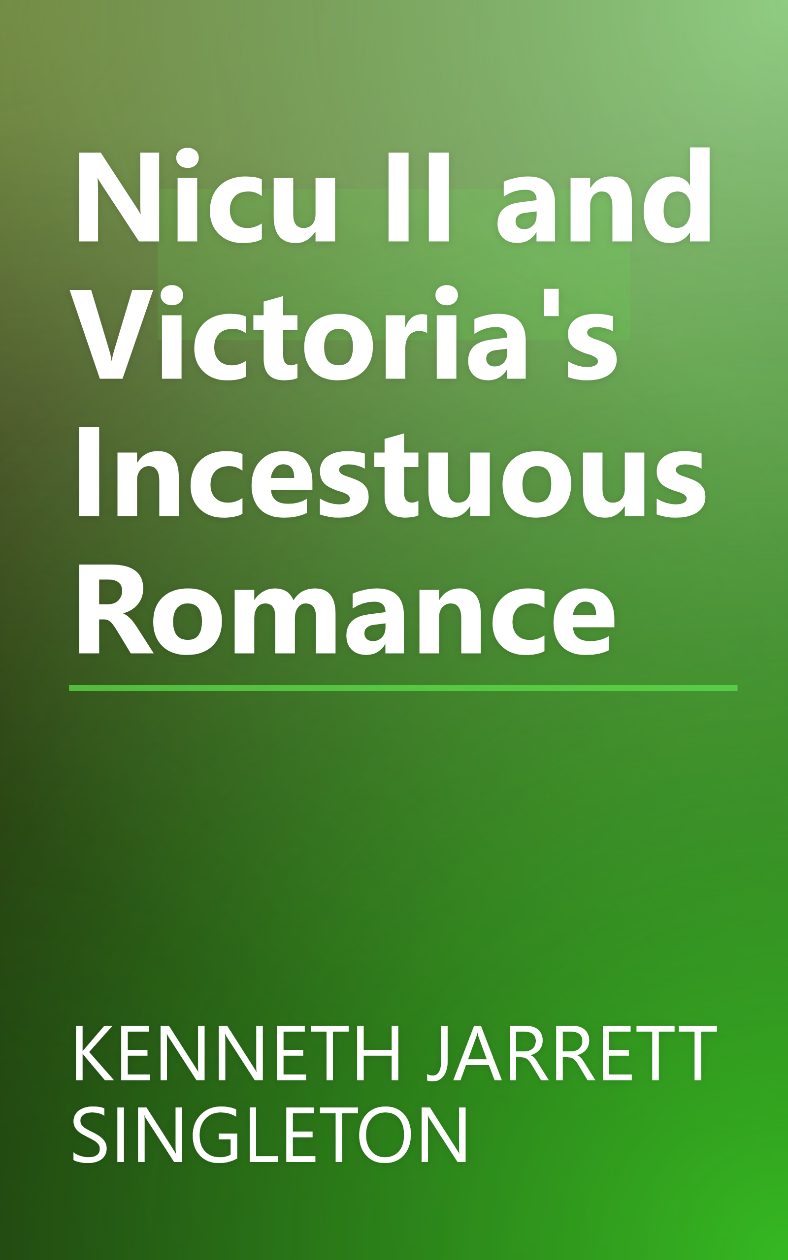 Nicu II and Victoria's Incestuous Romance book cover