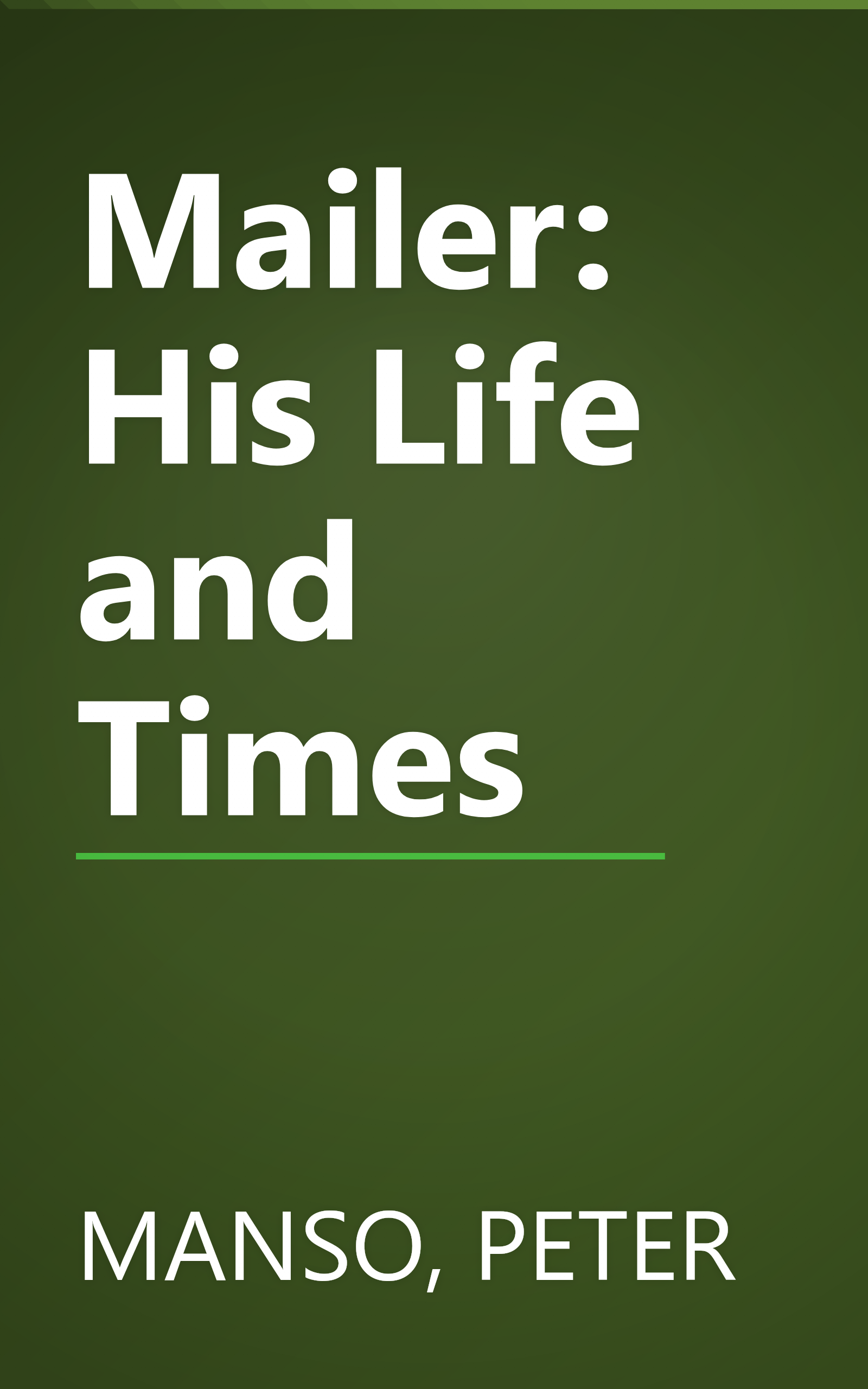 Mailer: His Life and Times book cover