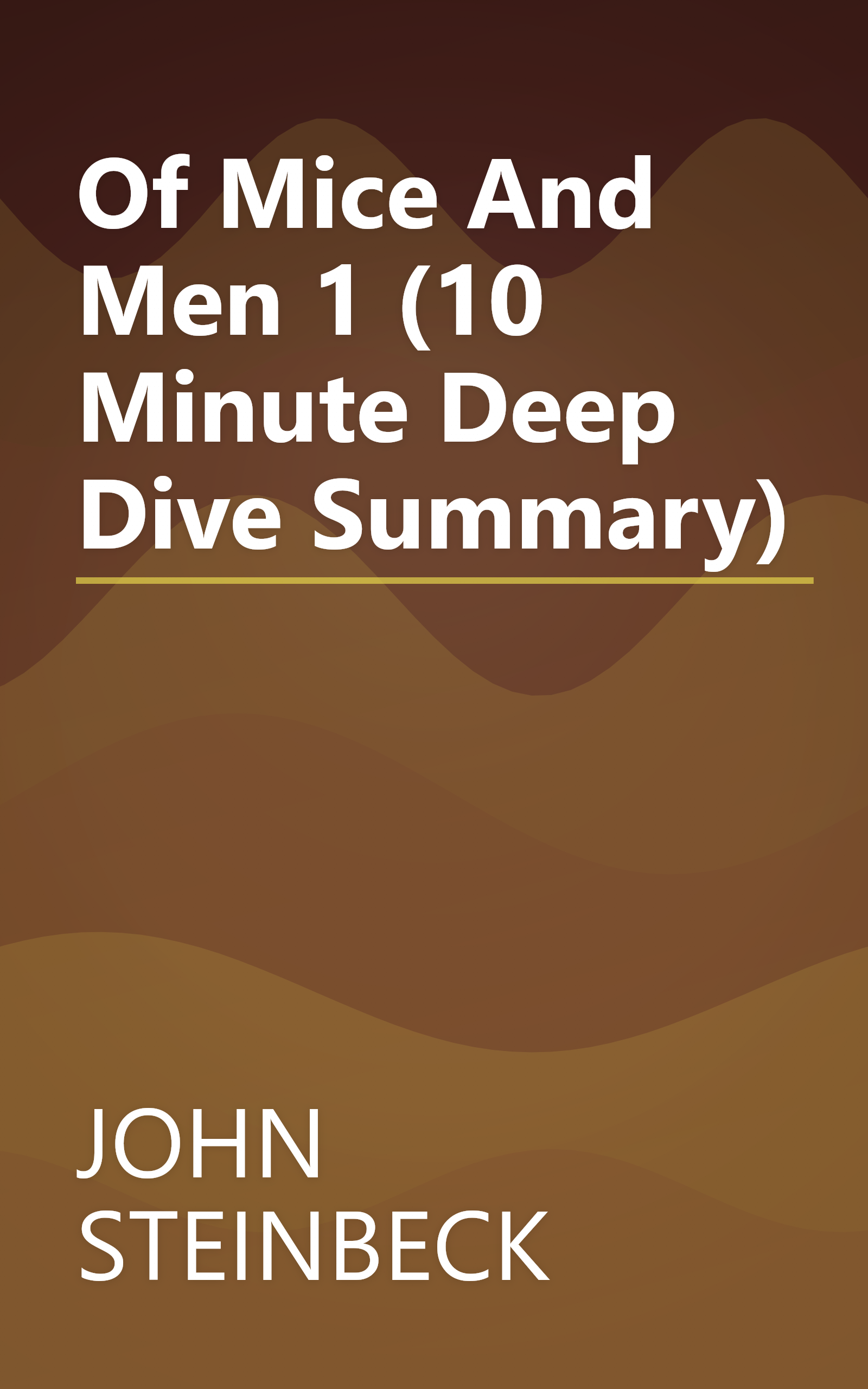 Of Mice And Men 1 (10 Minute   Deep Dive Summary) book cover