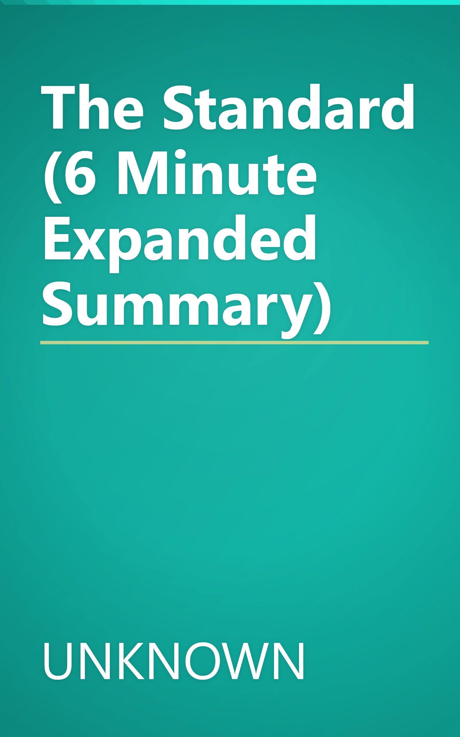 The Standard (6 Minute   Expanded Summary) book cover