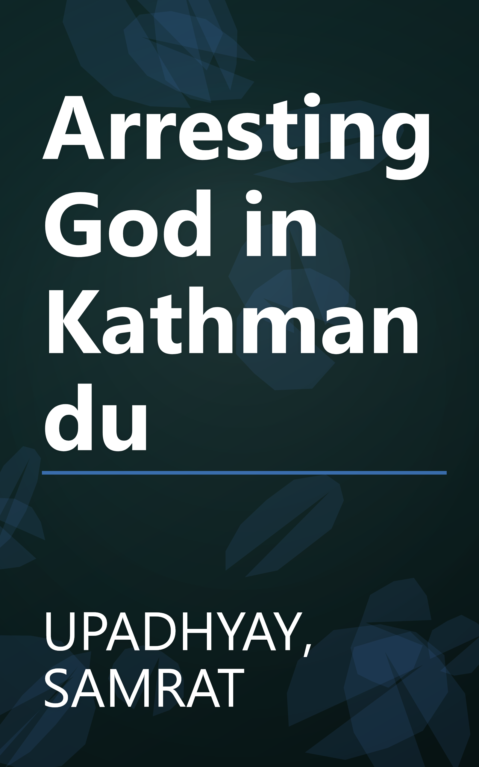 Arresting God in Kathmandu book cover