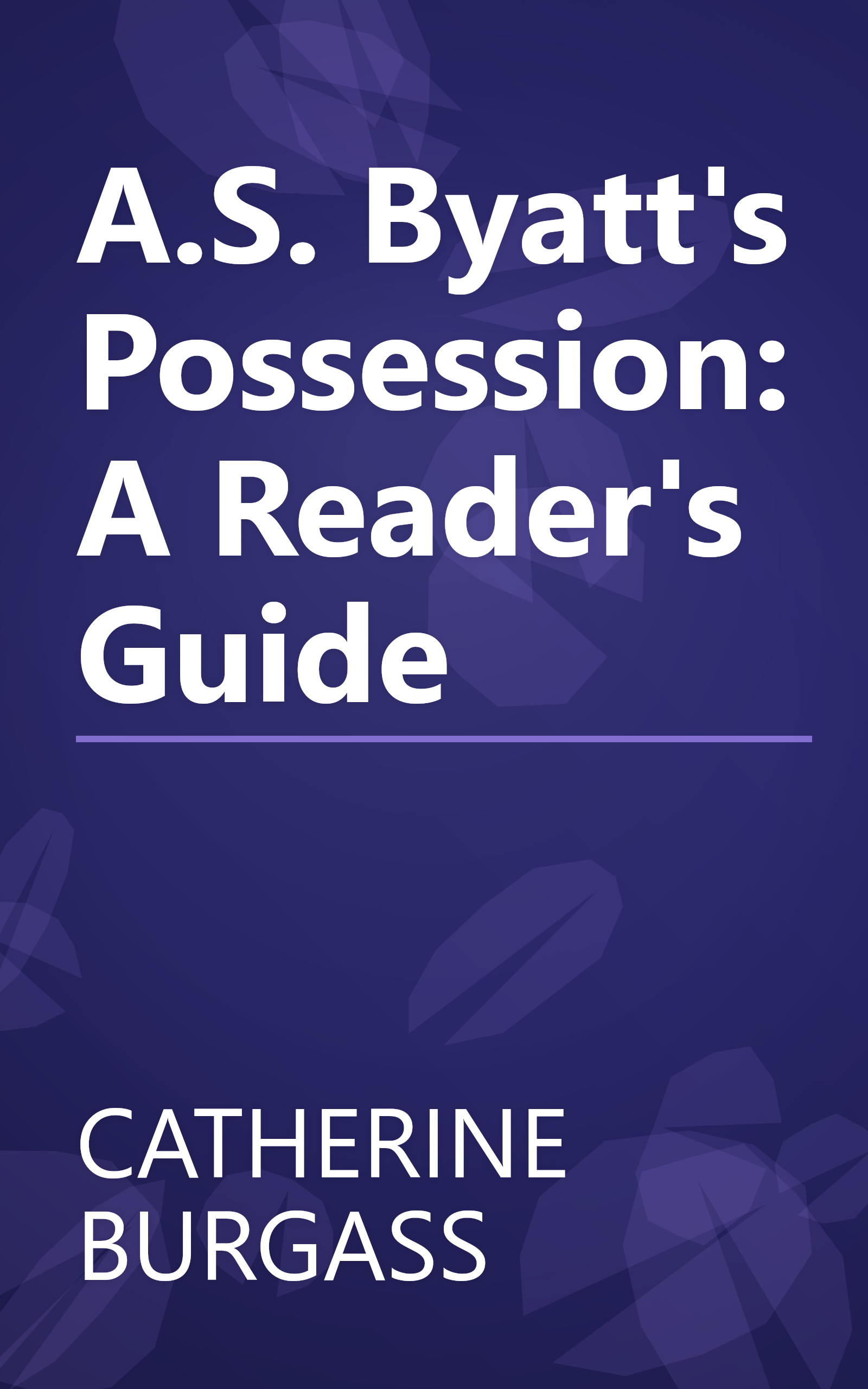 A.S. Byatt's Possession: A Reader's Guide book cover