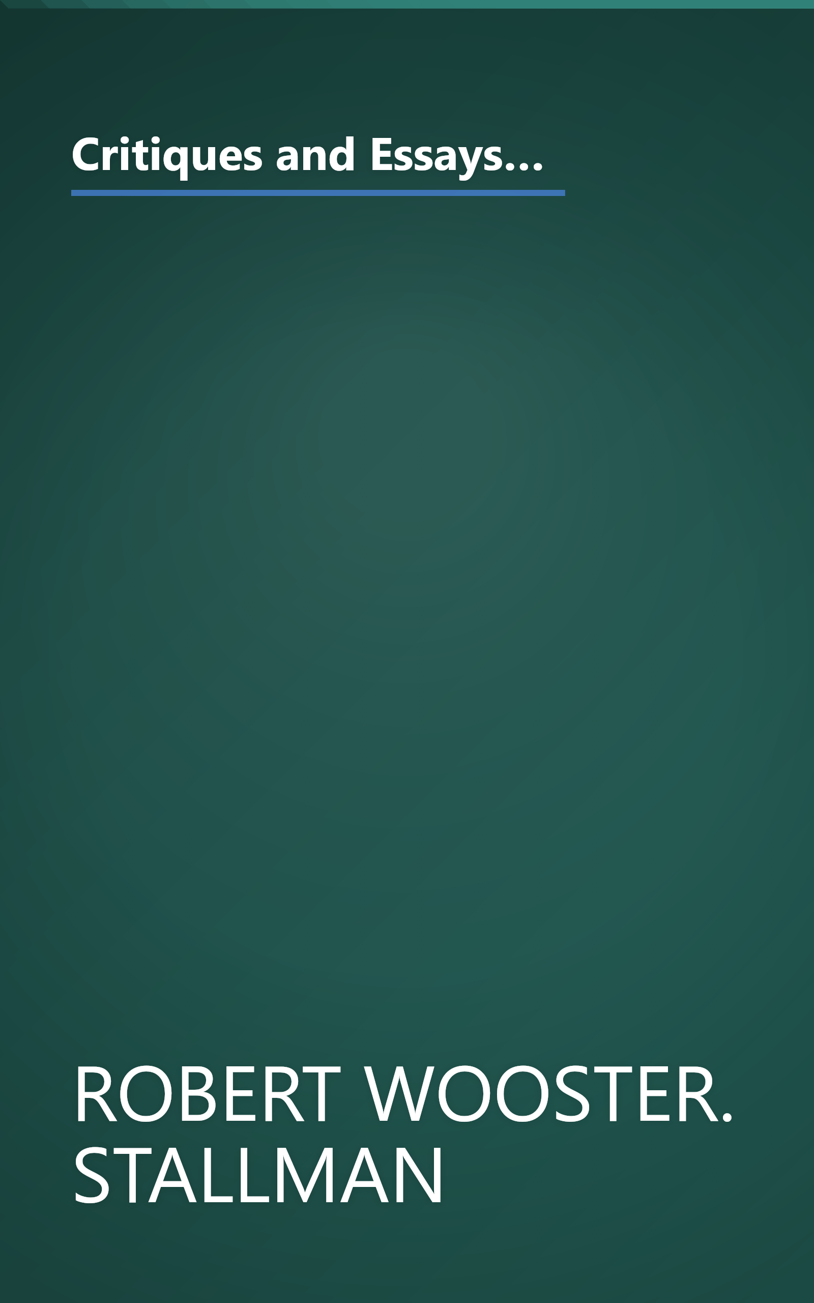 Critiques and Essays in Criticism, 1920-1948: Representing the Achievement of Modern British and American Critics. book cover