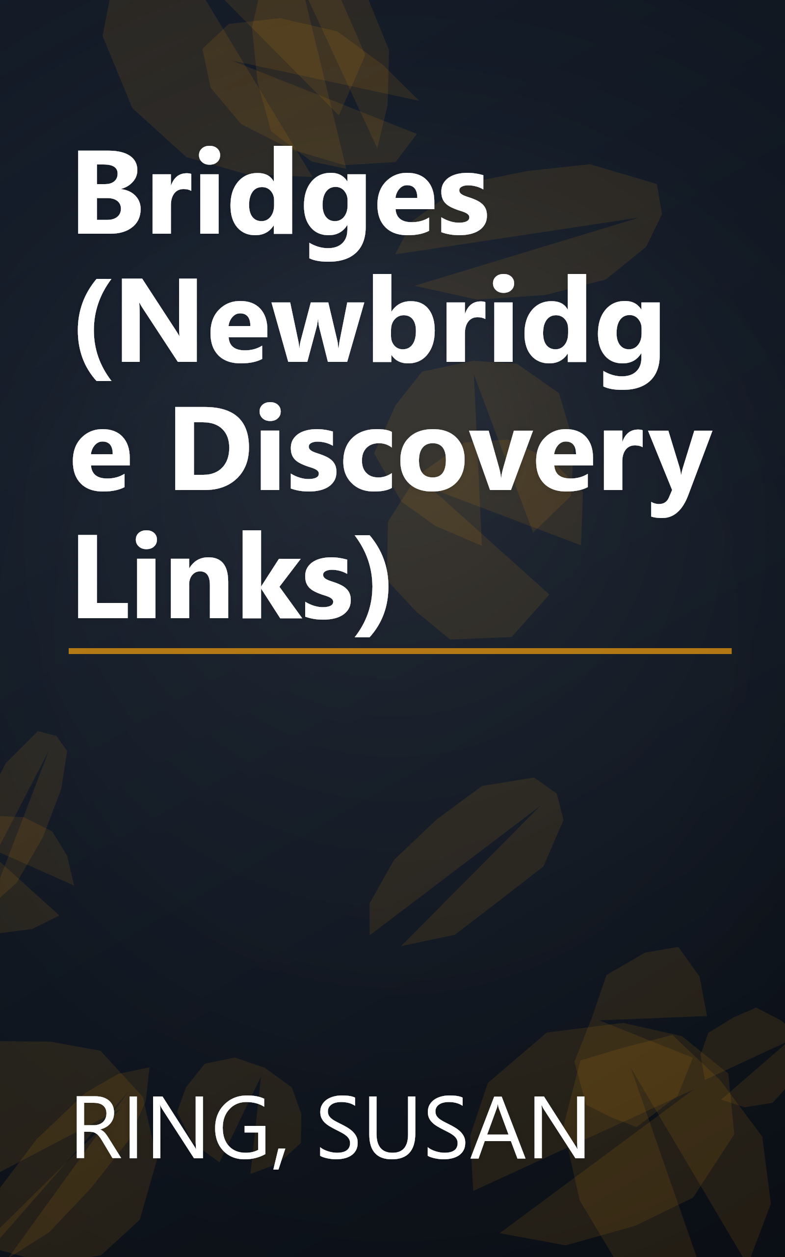 Bridges (Newbridge Discovery Links) book cover