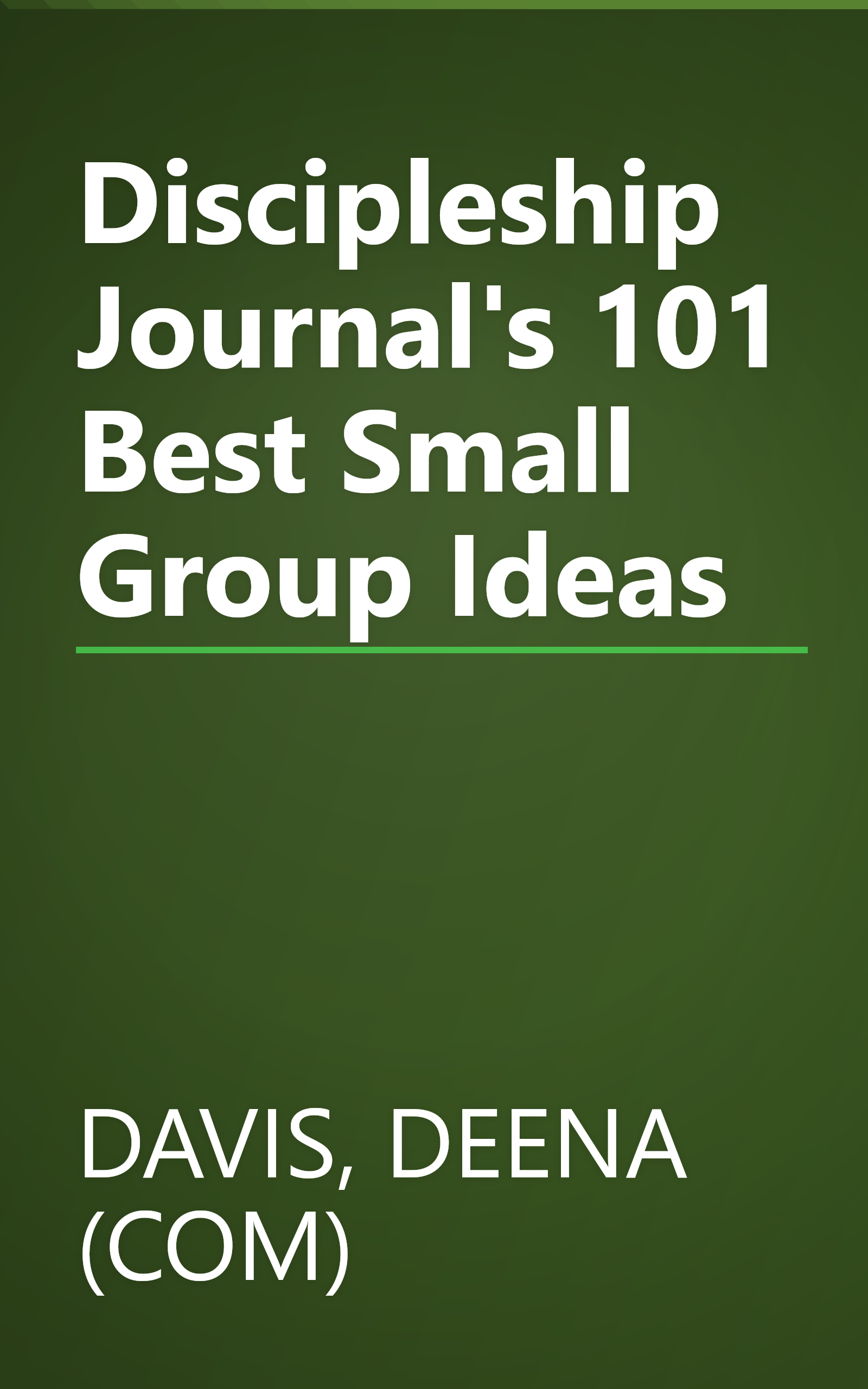 Discipleship Journal's 101 Best Small Group Ideas book cover