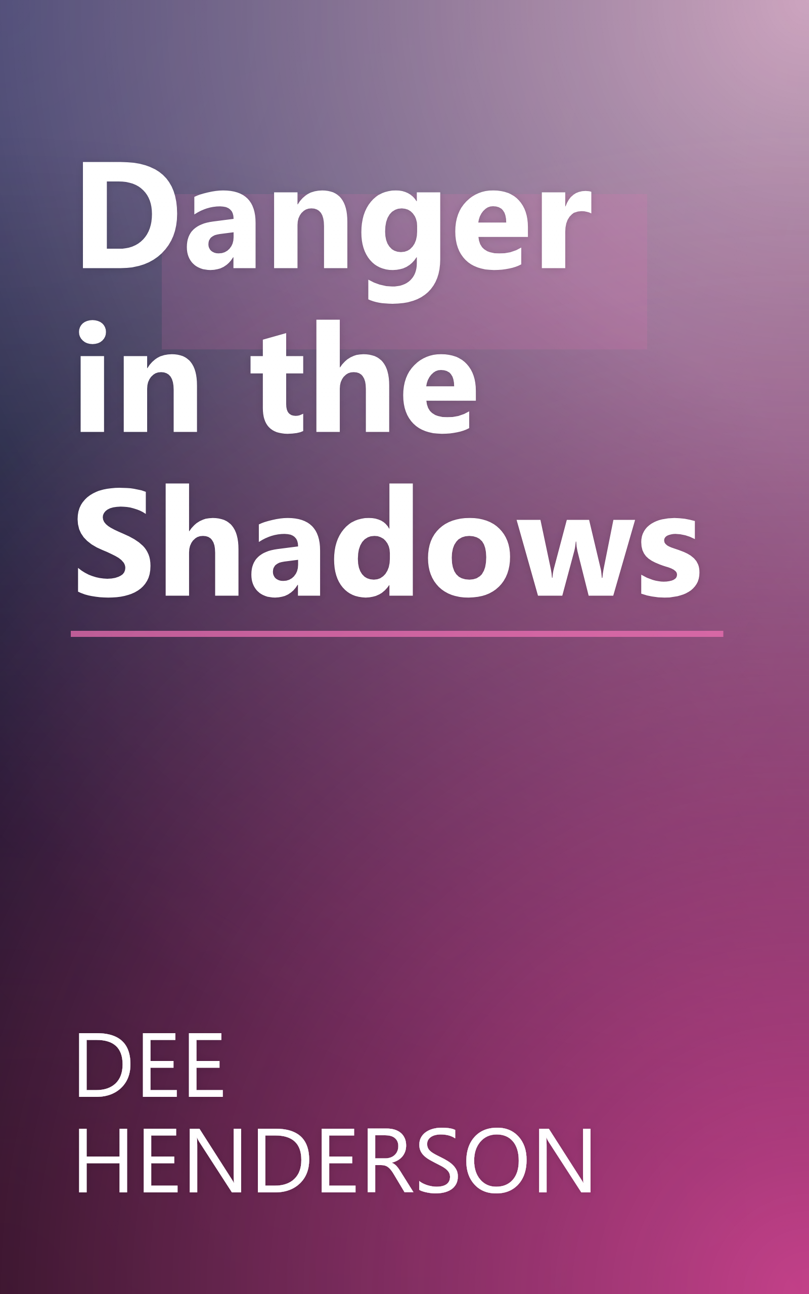 Danger in the Shadows book cover