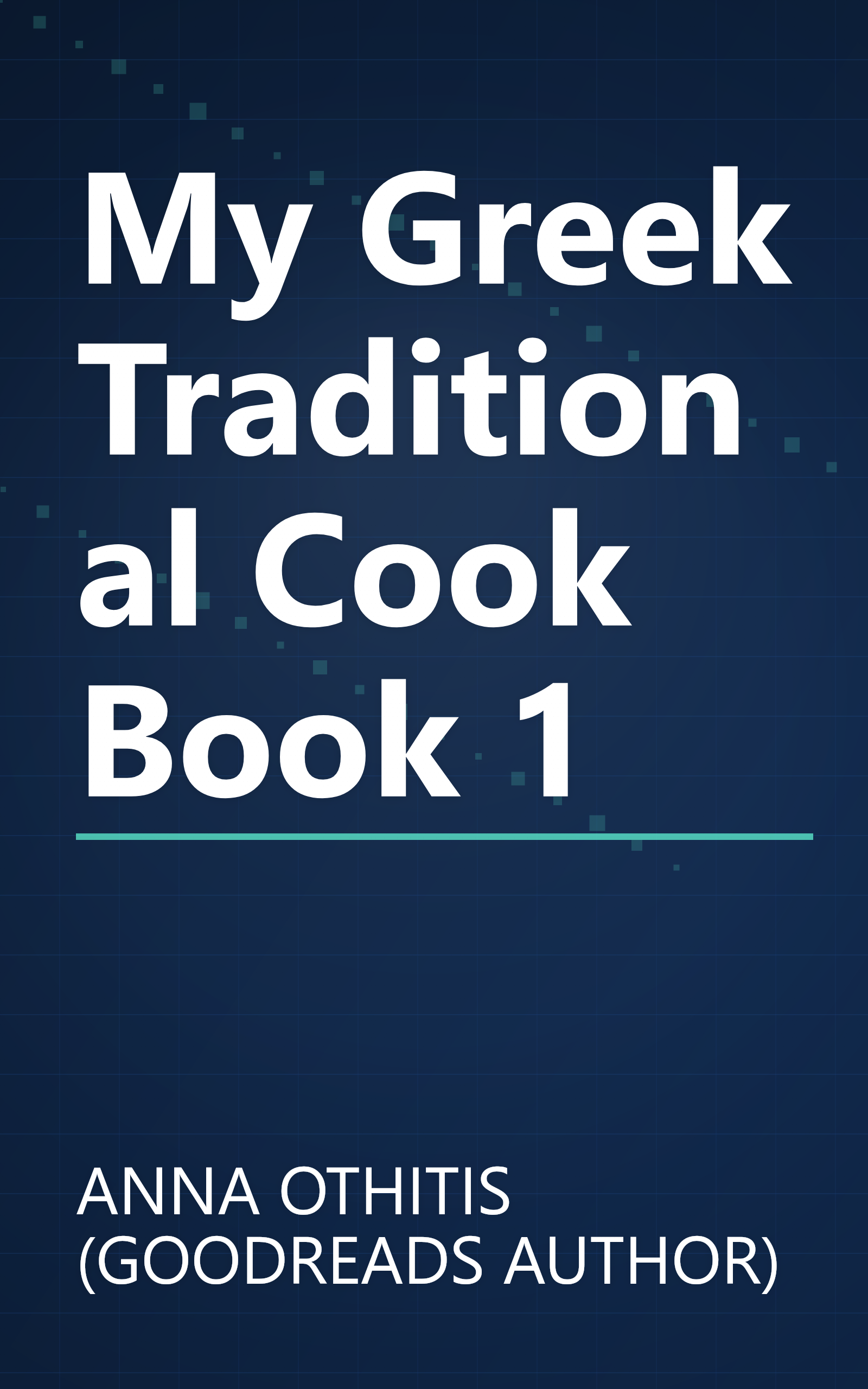 My Greek Traditional Cook Book 1 book cover