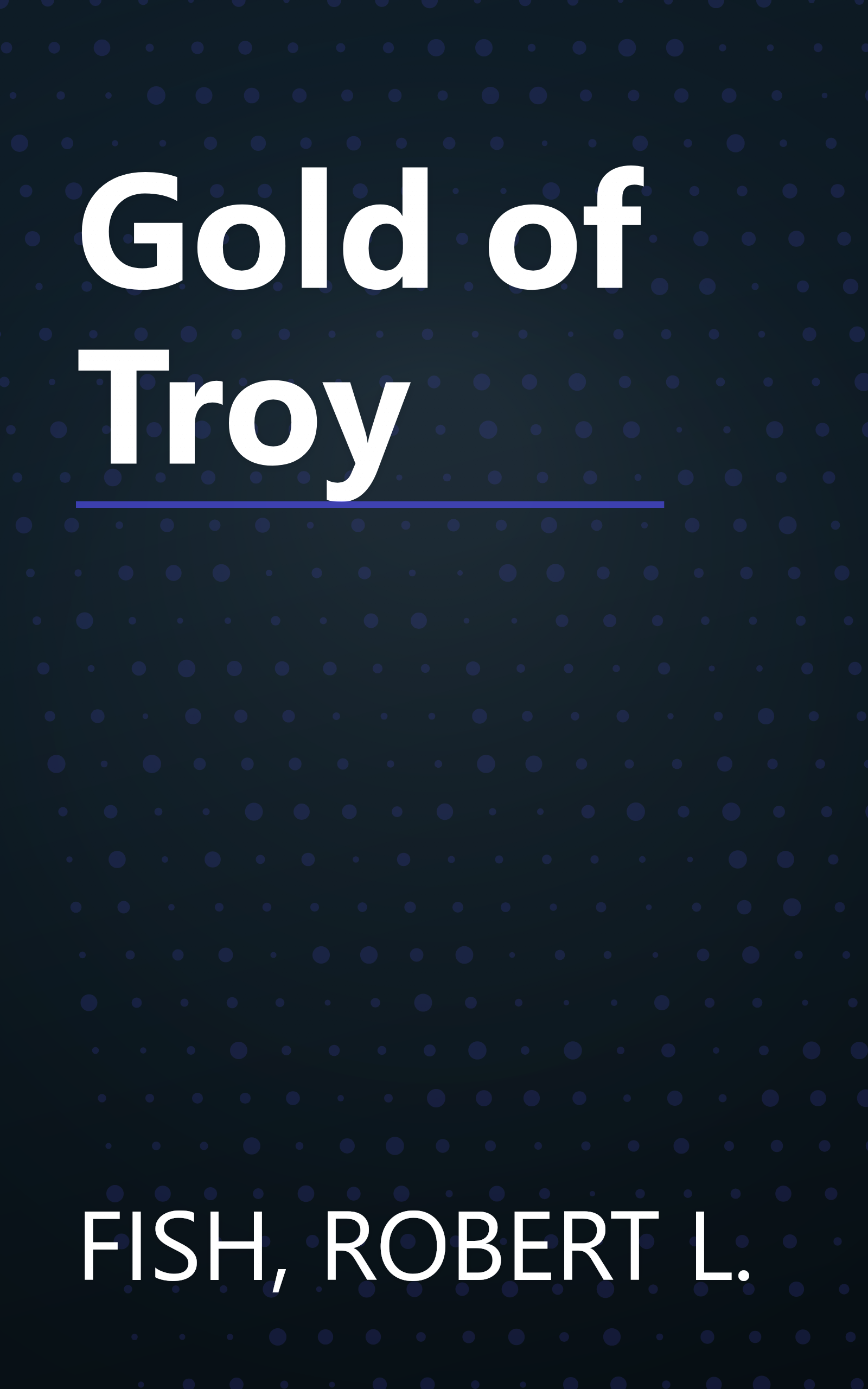 Gold of Troy book cover