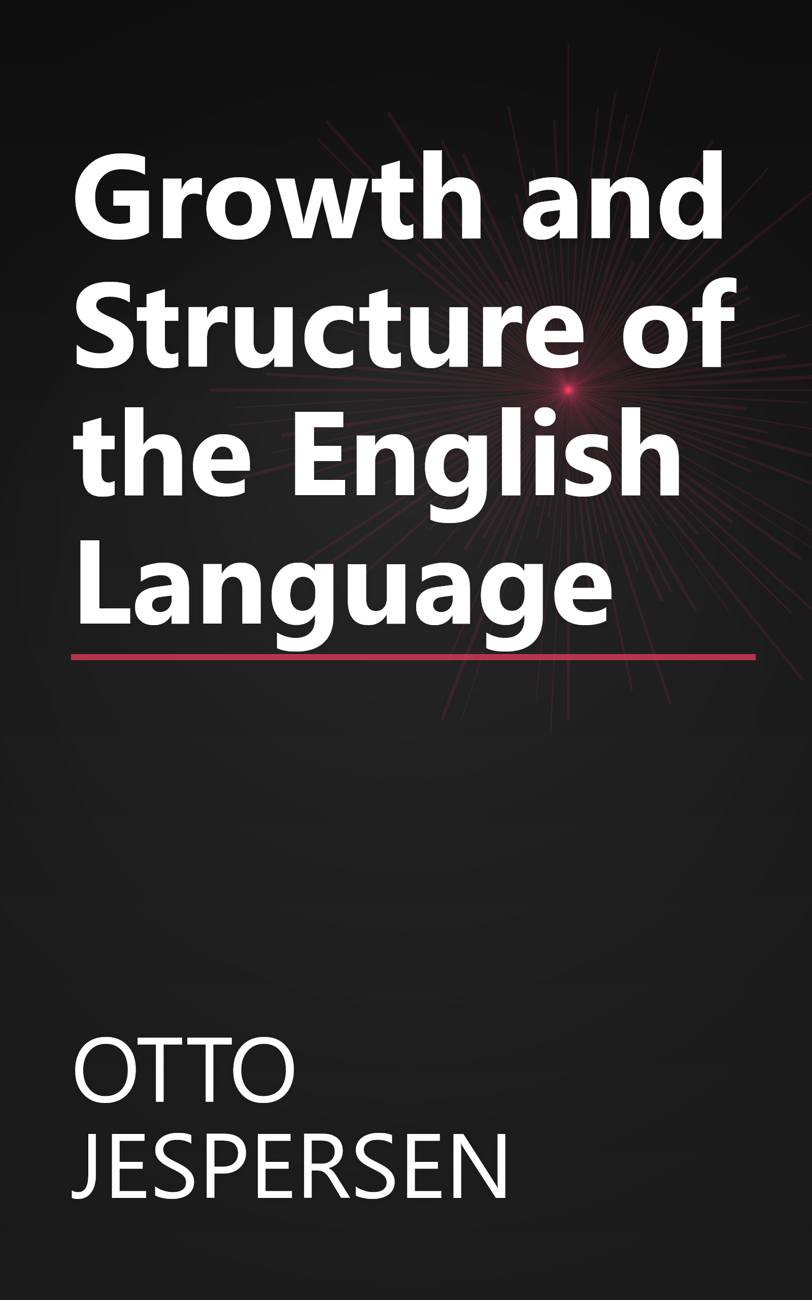 Growth and Structure of the English Language book cover