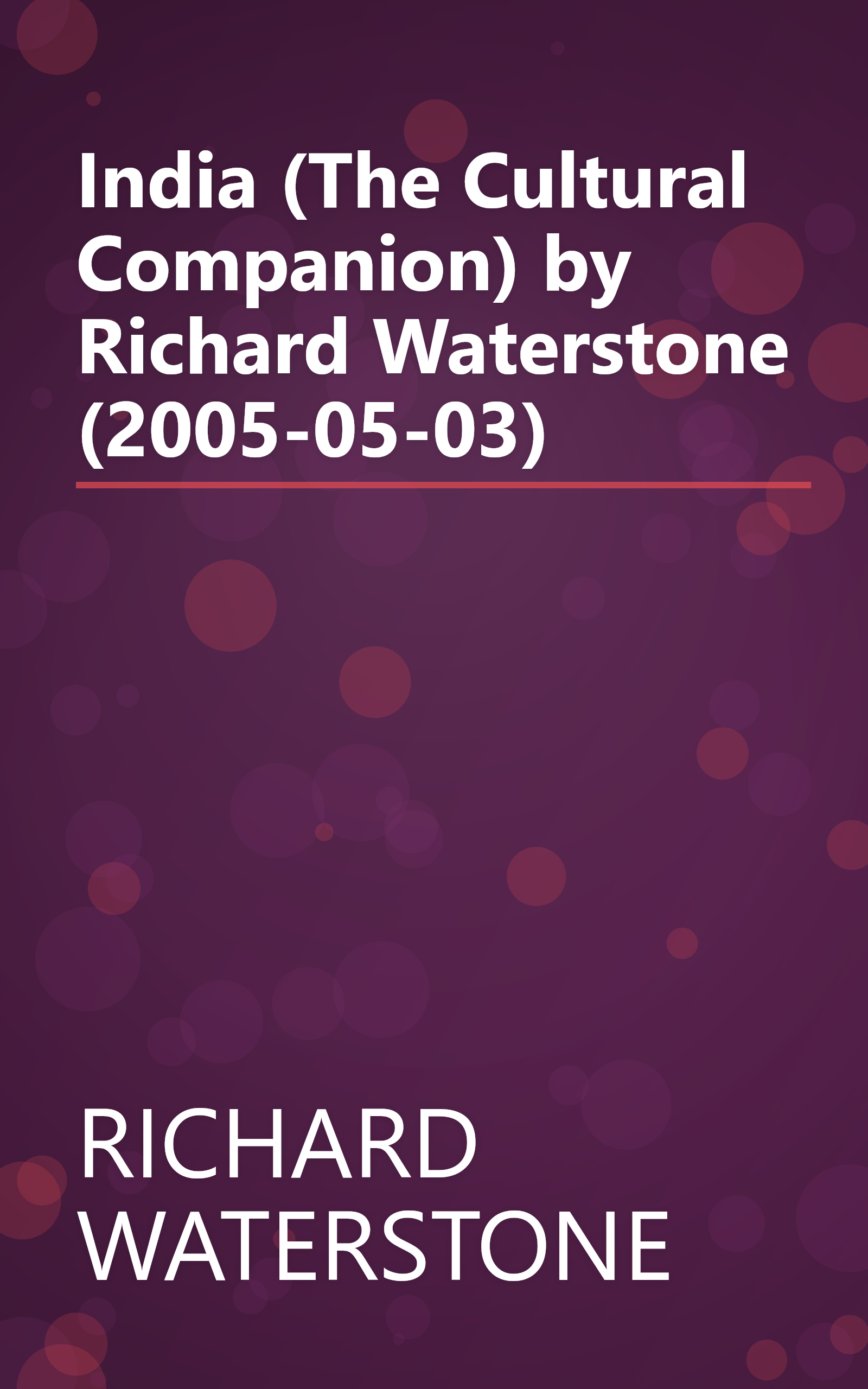 India (The Cultural Companion) by Richard Waterstone (2005-05-03) book cover