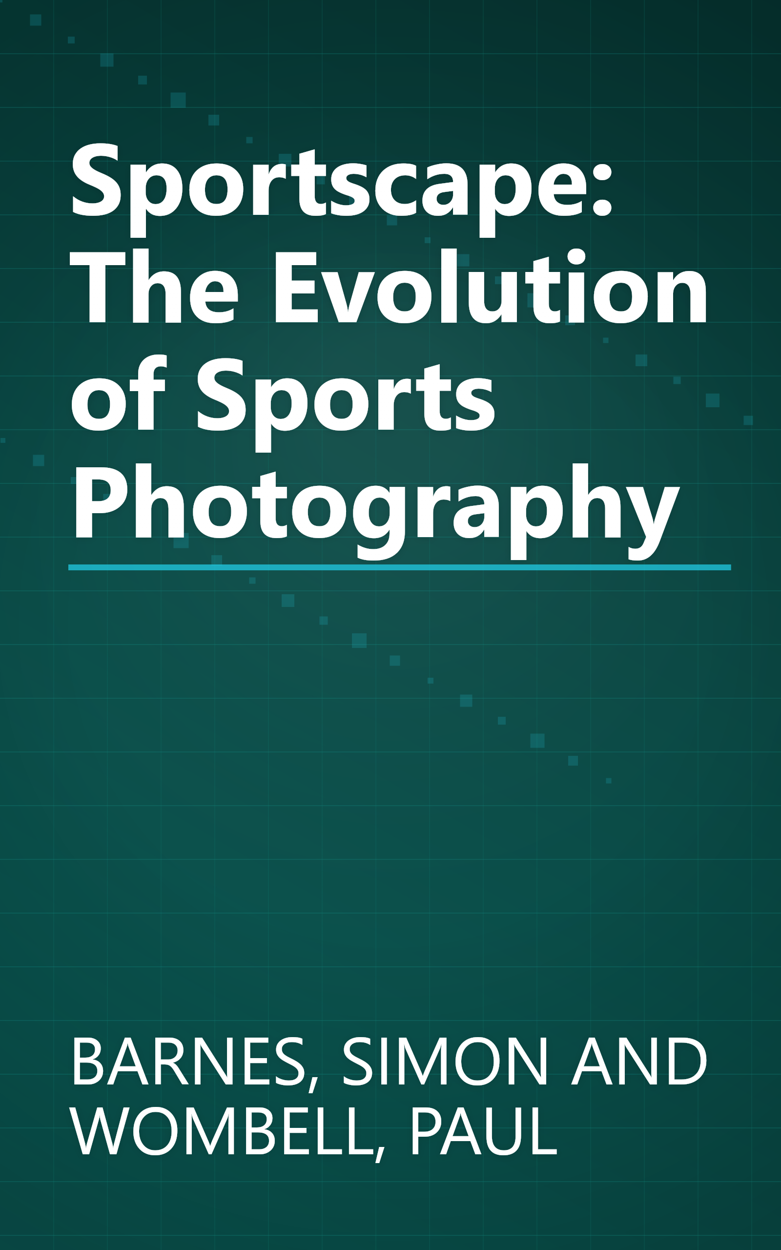 Sportscape: The Evolution of Sports Photography book cover