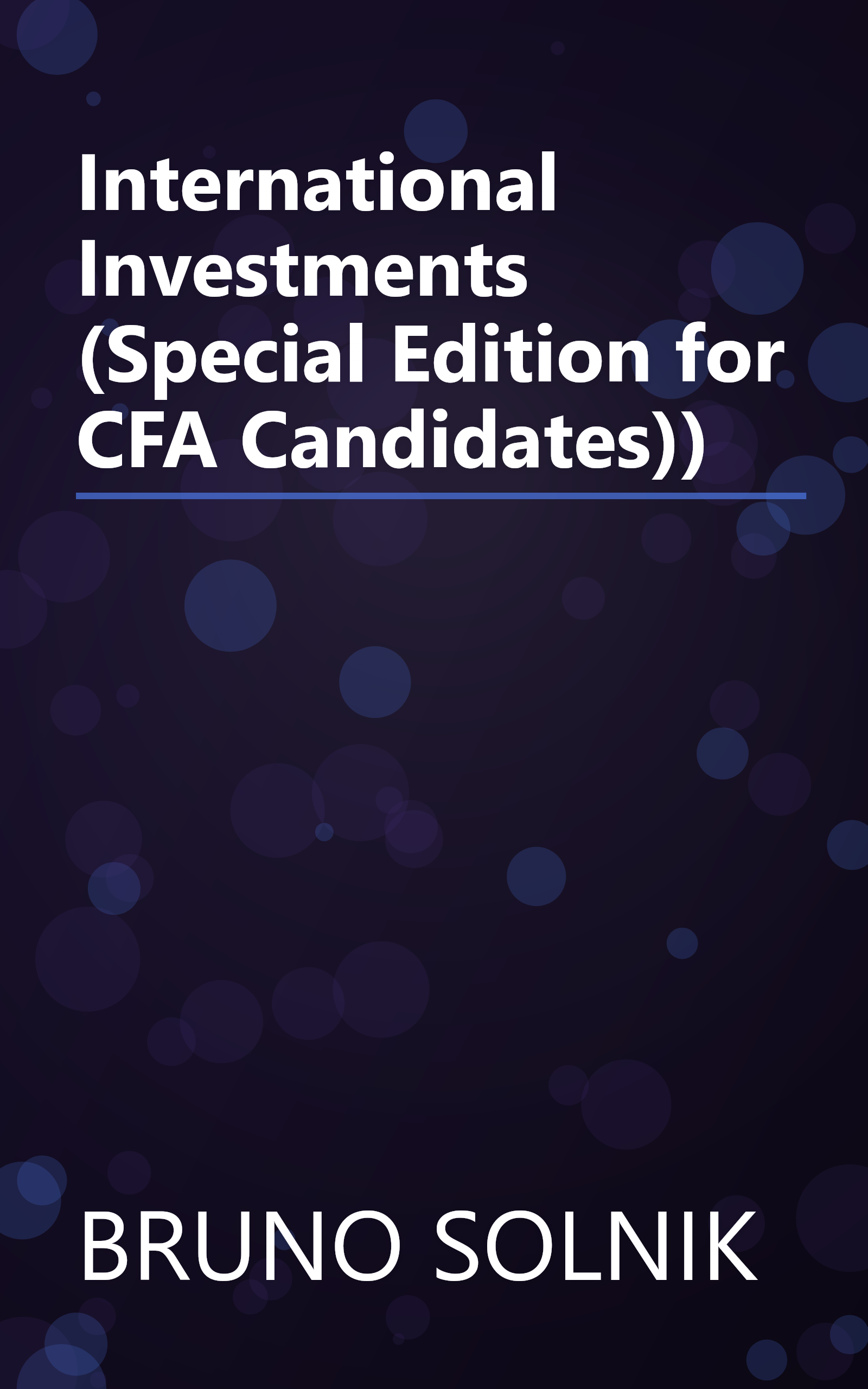 International Investments (Special Edition for CFA Candidates)) book cover