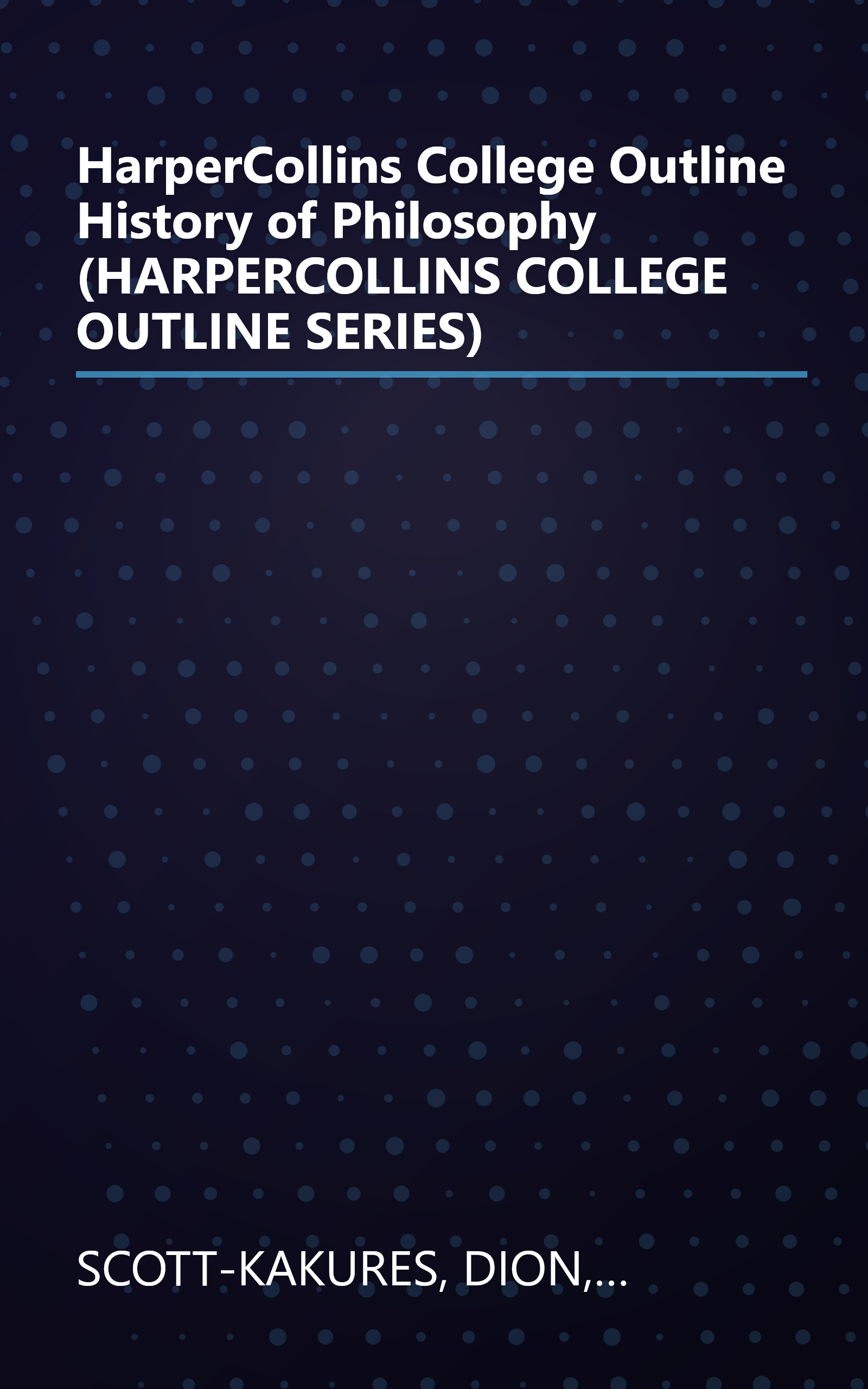HarperCollins College Outline History of Philosophy (HARPERCOLLINS COLLEGE OUTLINE SERIES) book cover