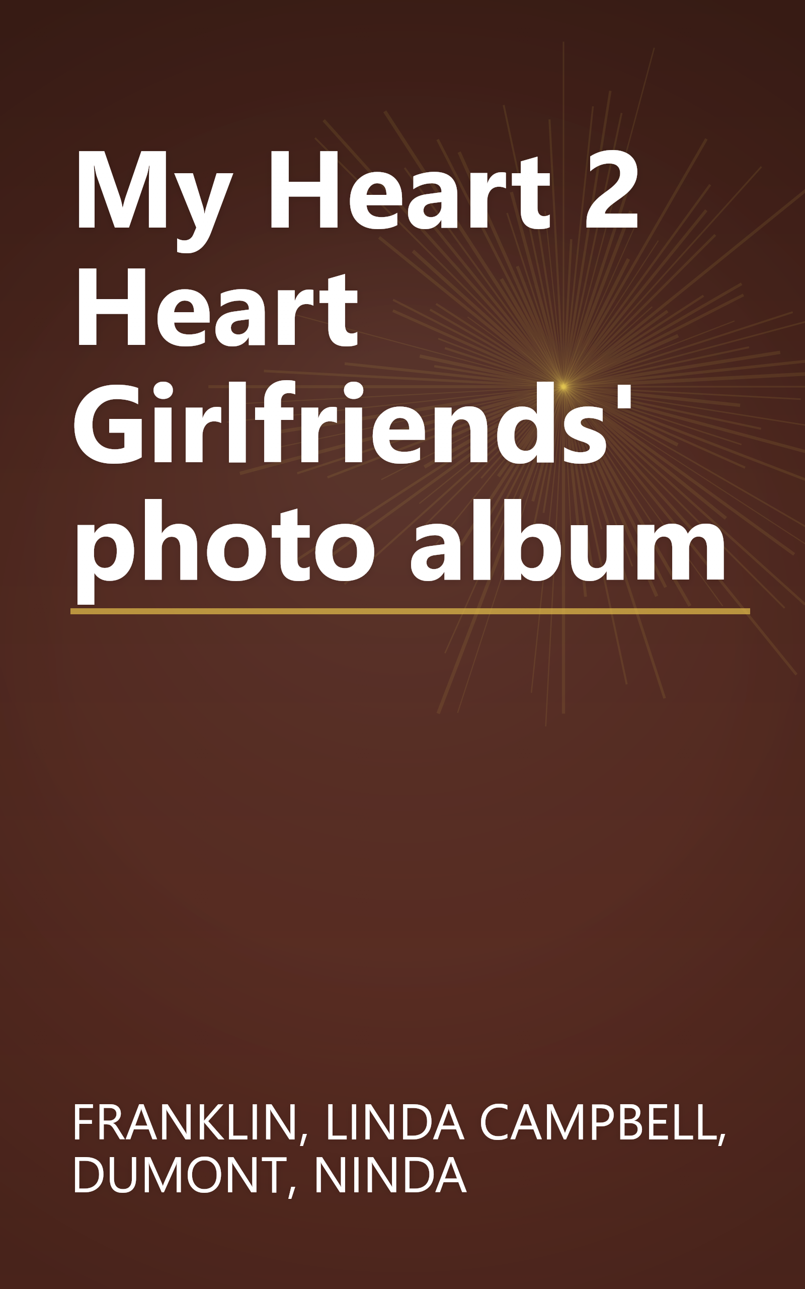 My Heart 2 Heart Girlfriends' photo album book cover