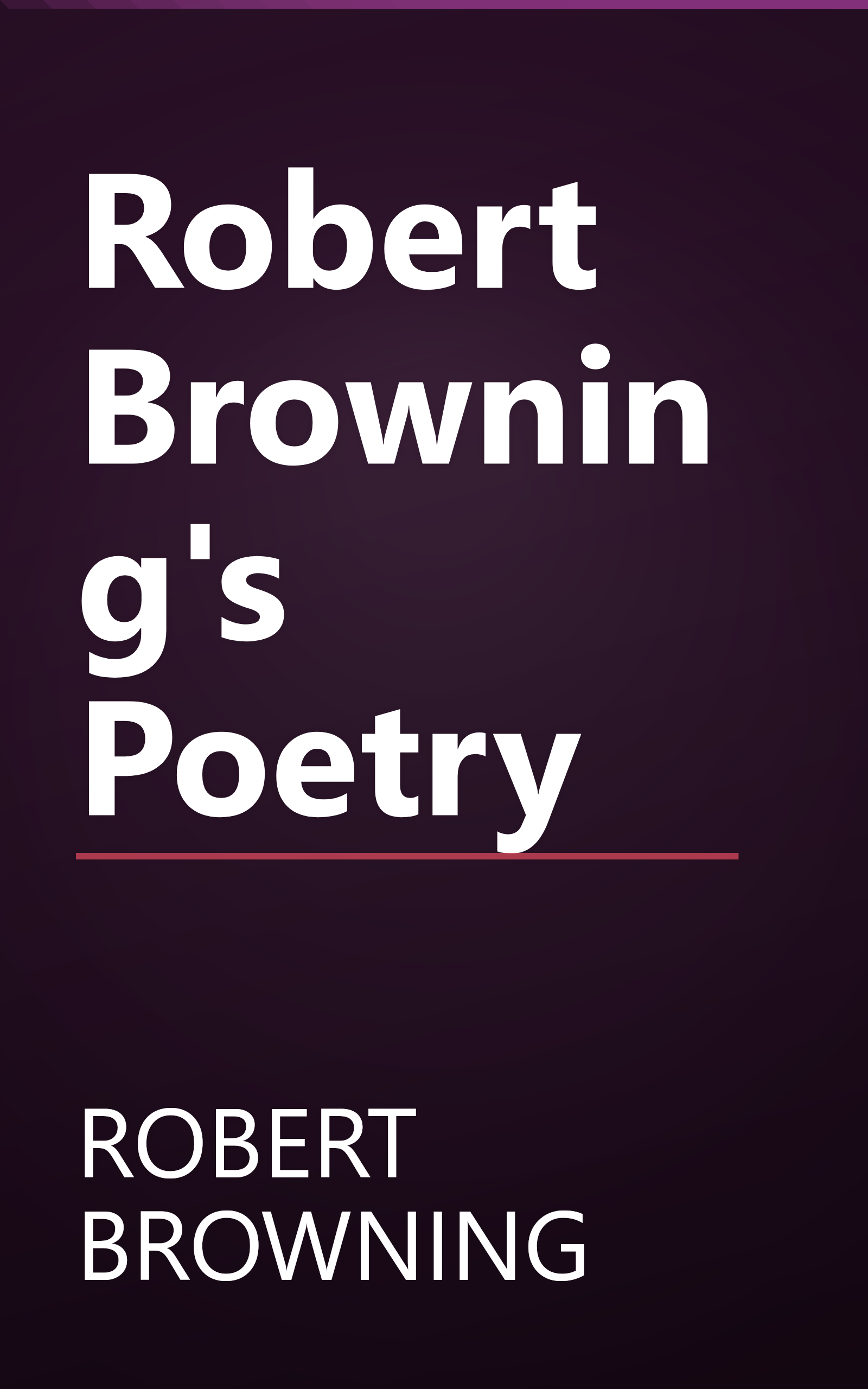 Robert Browning's Poetry book cover
