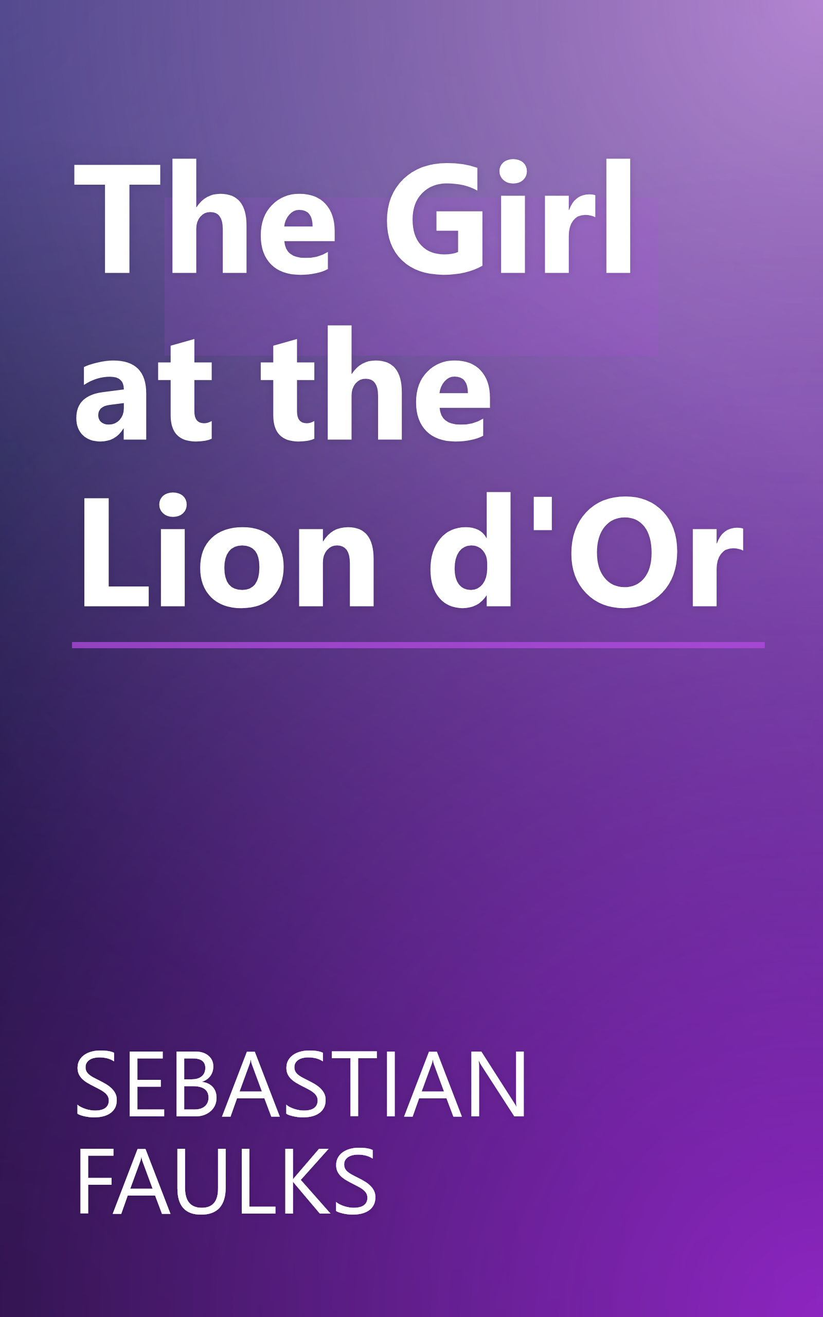 The Girl at the Lion d'Or book cover