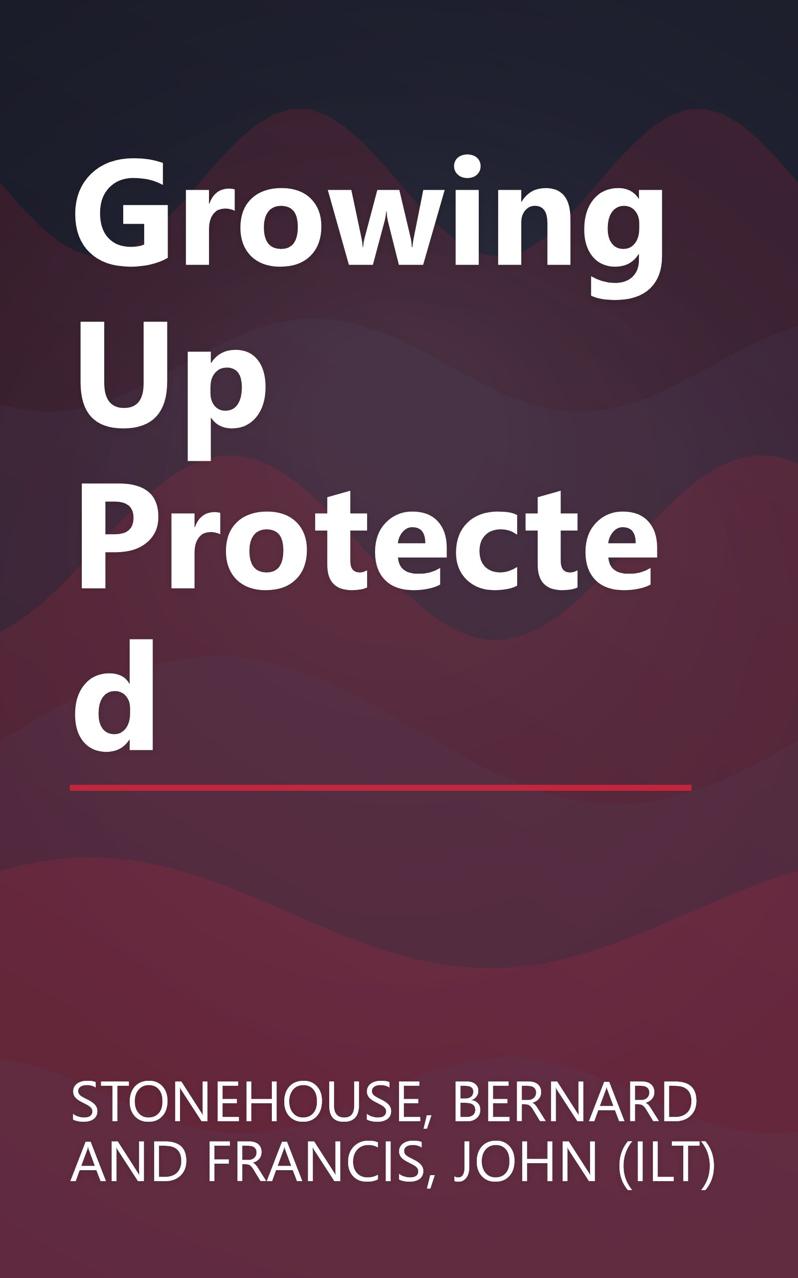 Growing Up Protected book cover